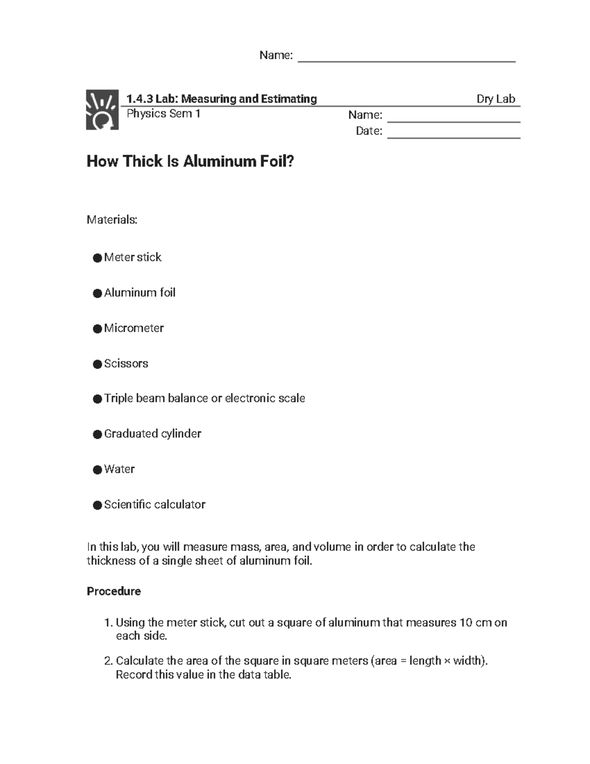 1.4.3 Lab - Measuring and Estimating (Dry lab) - 1.4 Lab: Measuring and ...
