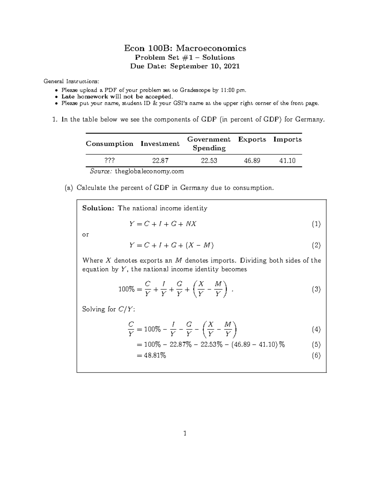 Problem Set 1 Solution - Econ 100B: Macroeconomics Problem Set #1 – Solutions Due Date ...