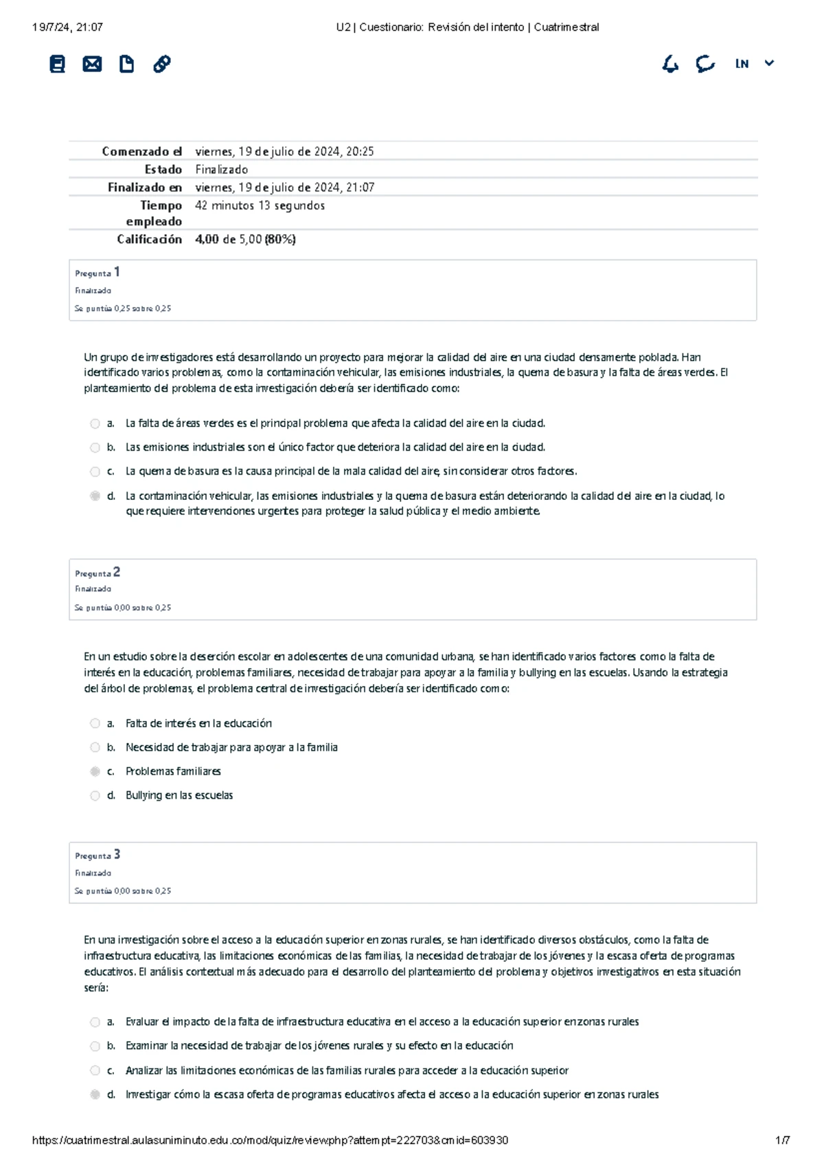 U1-Cuestionario unidad 1 investigación - Comenzado el viernes, 19 de julio de 2024, 21: Estado ...