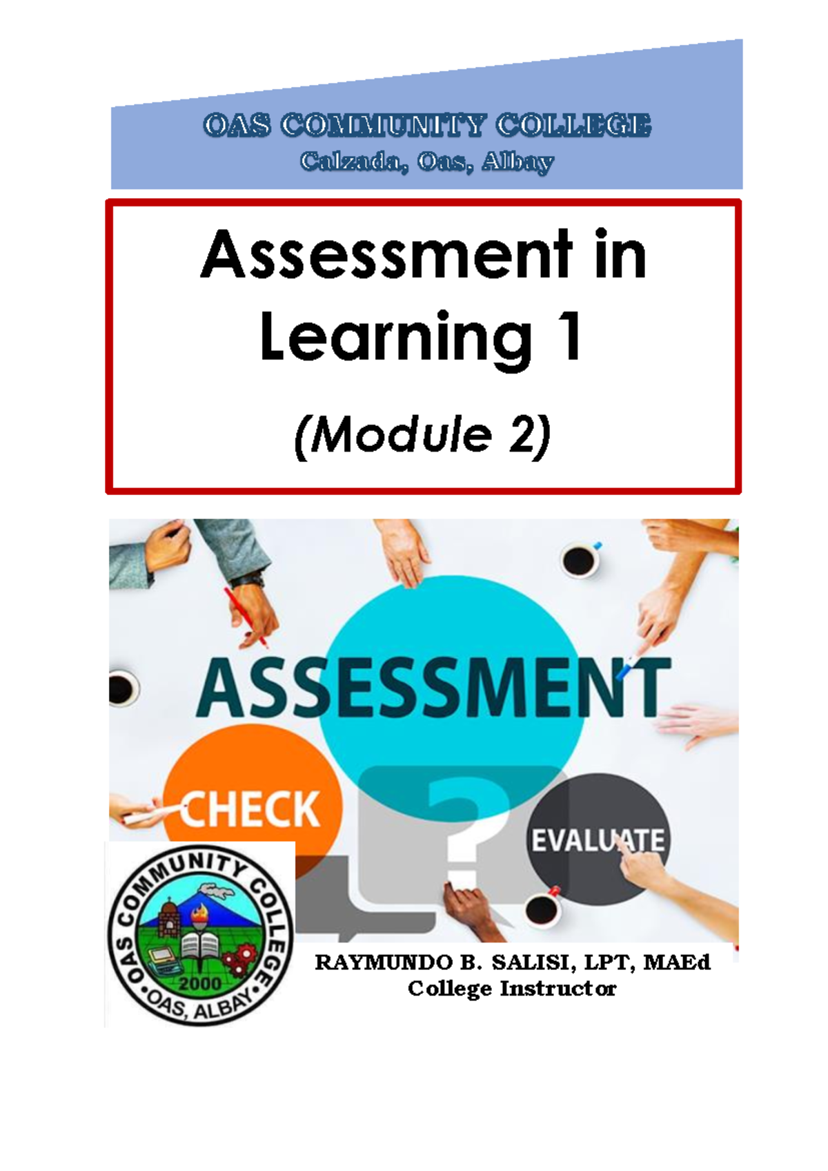 OAS COMMUNITY COLLEGE Assessment in Learning 1: Module 2 Overview - Studocu