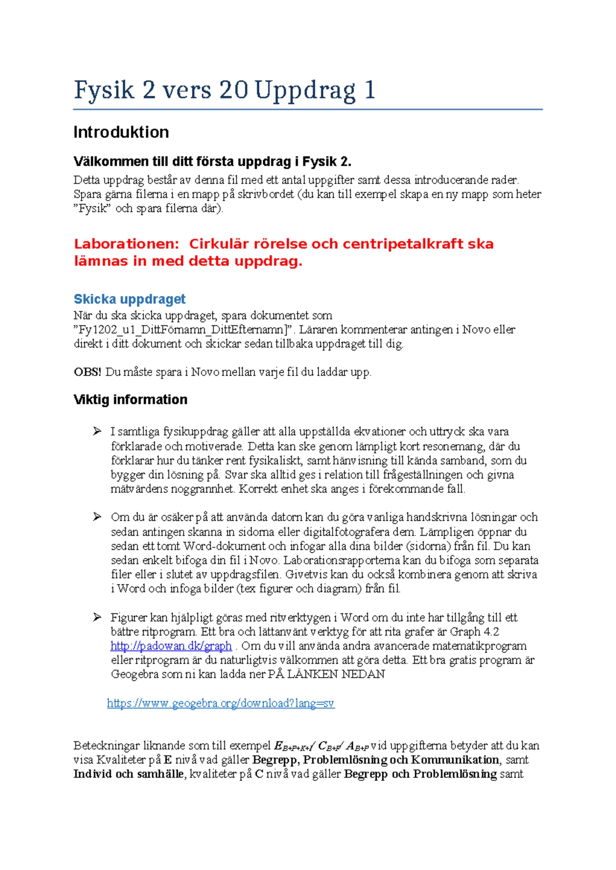 Fy2 formelblad - Detta material är ett komplement till Kunskapsmatrisen ...