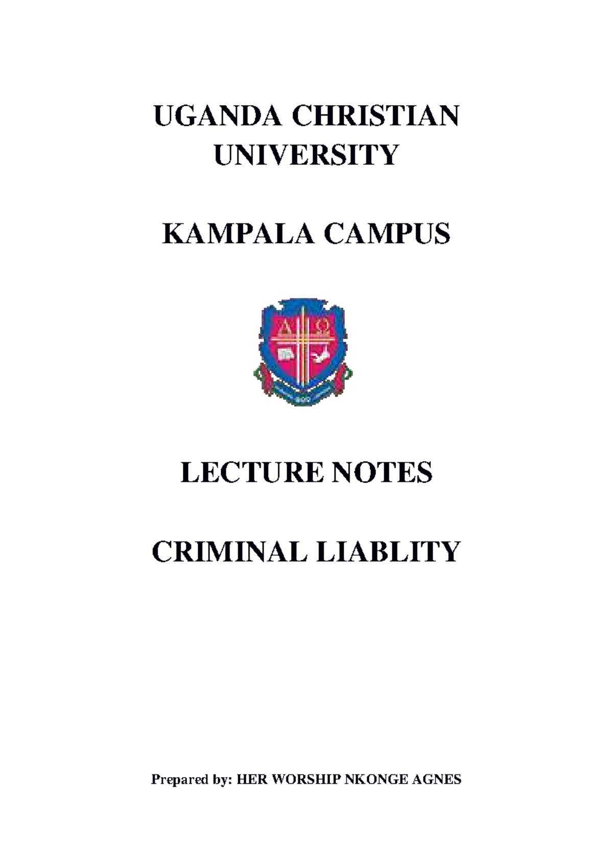 UGANDA CHRISTIAN UNIVERSITY KAMPALA CAMPUS LECTURE NOTES ON CRIMINAL ...