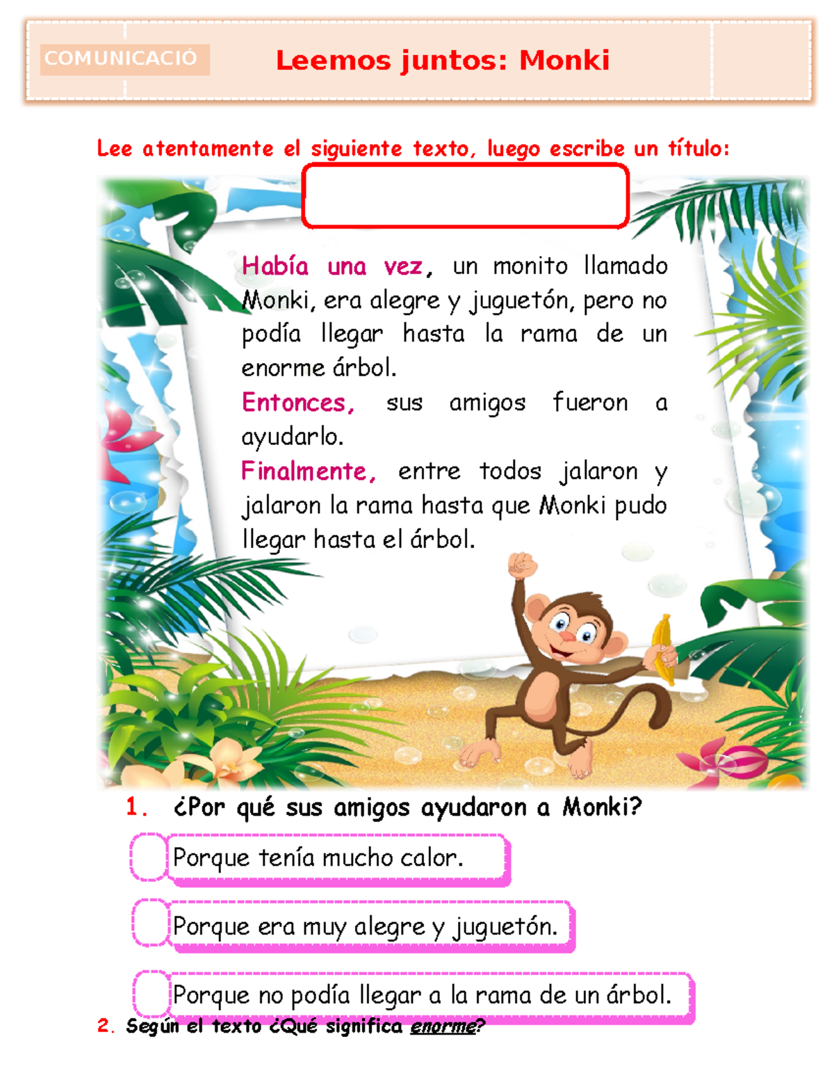 Leemos juntos: Monki y sus Amigos - Actividades de Comprensión - Studocu