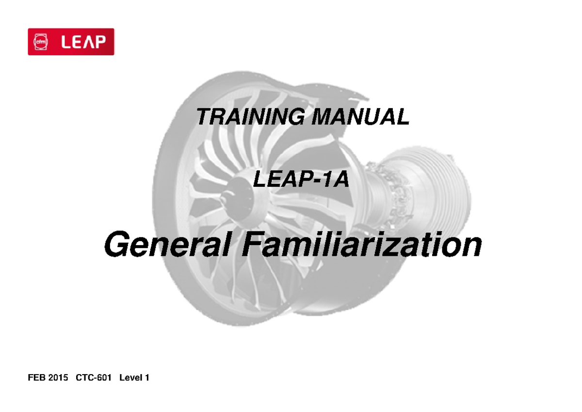 LEAP-1A General Familiarization Training Manual - FEB 2015 - Studocu