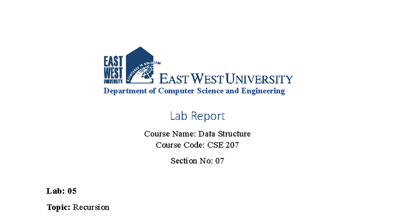CSE 207 Lab Report 5: Recursion in Data Structures - Studocu
