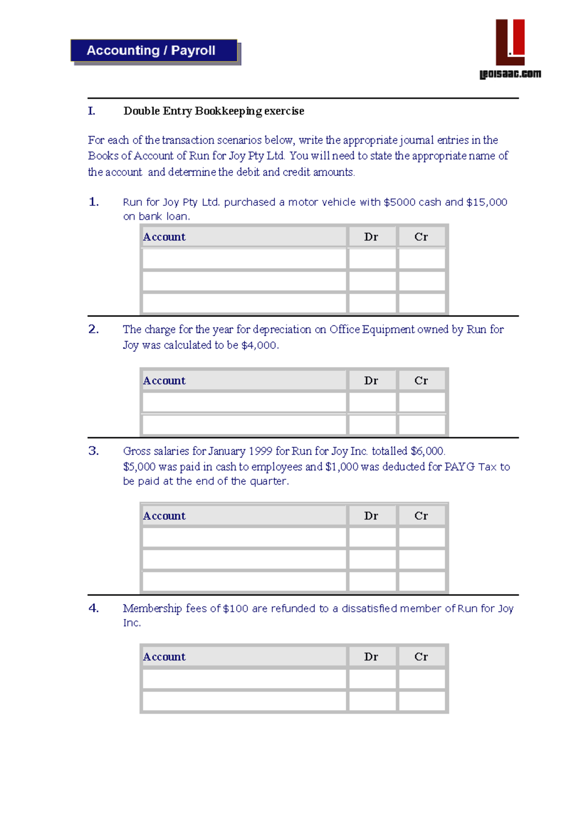 Exercise double entry week3 - I. Double Entry Bookkeeping exercise For ...