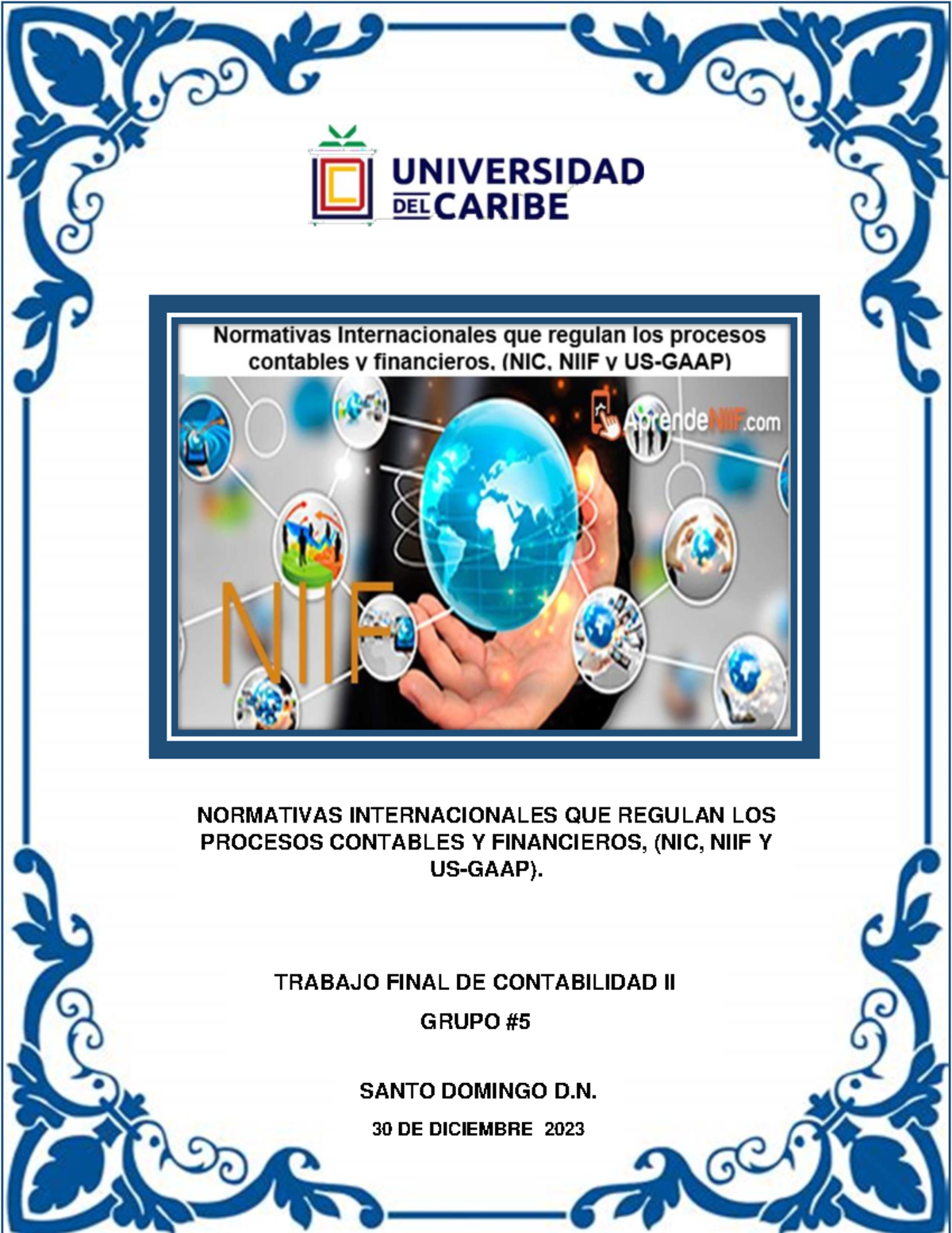 Trabajo Final de Contabilidad II - Normas NIC, NIIF y US-GAAP - Studocu