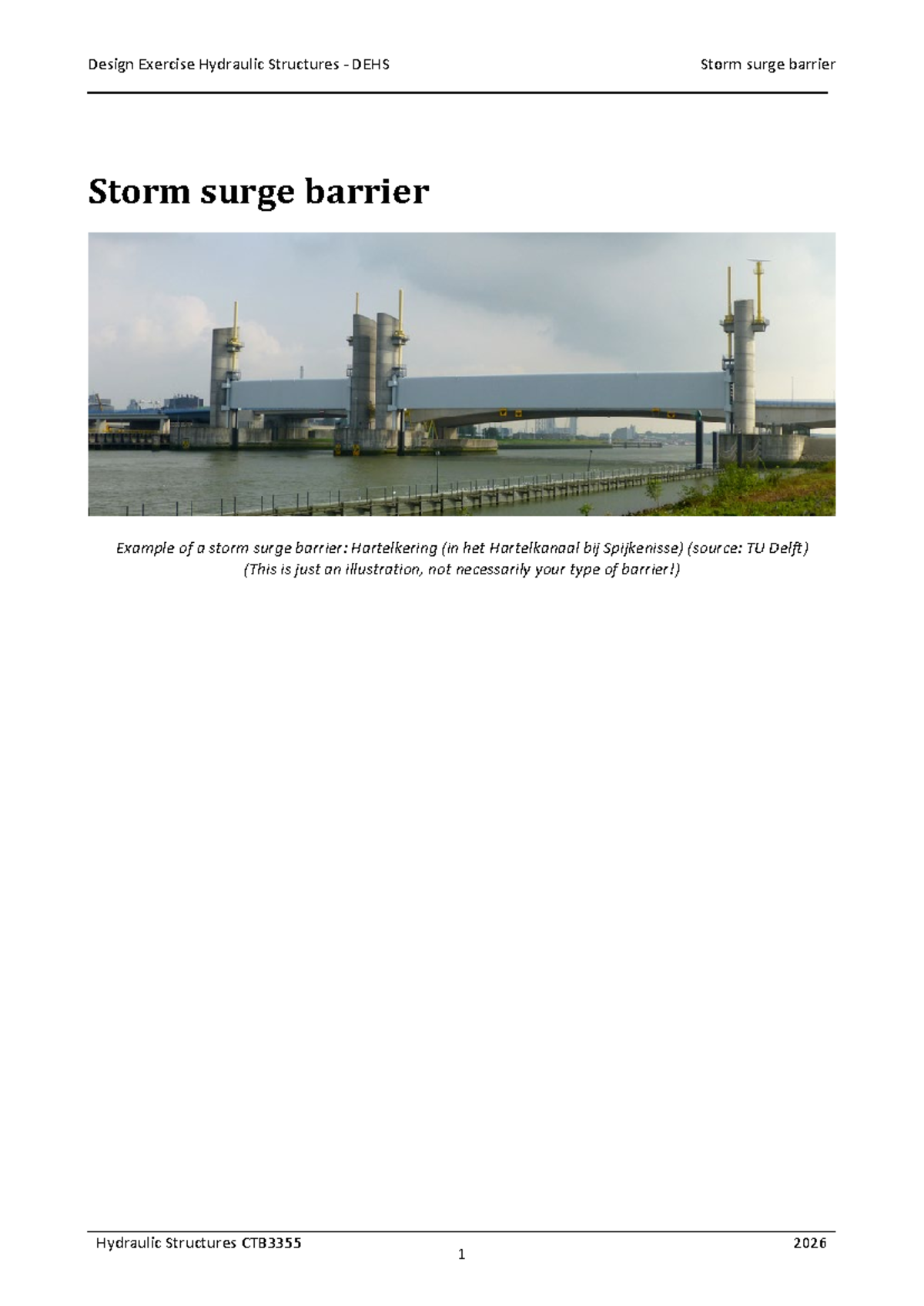 Design Exercise: Storm Surge Barrier for Hydraulic Structures CTB3355 ...