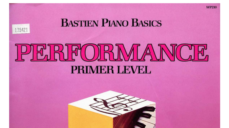 Bastien Piano Basics WP210: Performance Primer Level Guide - Studocu