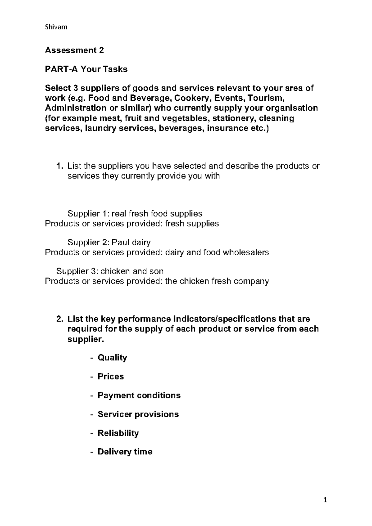 Shivam AT2 - Unit Code: - SITXMGT005 Unit Name: - Establish and conduct ...