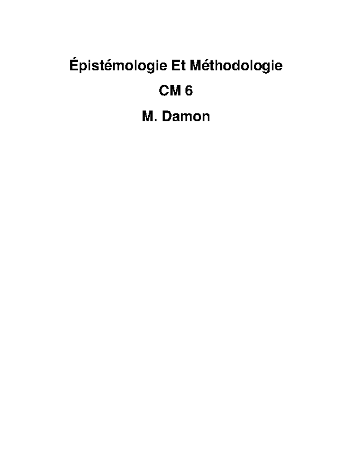 CM 1 - cours du premier semestre de L2 - Épistémologie Et Méthodologie ...
