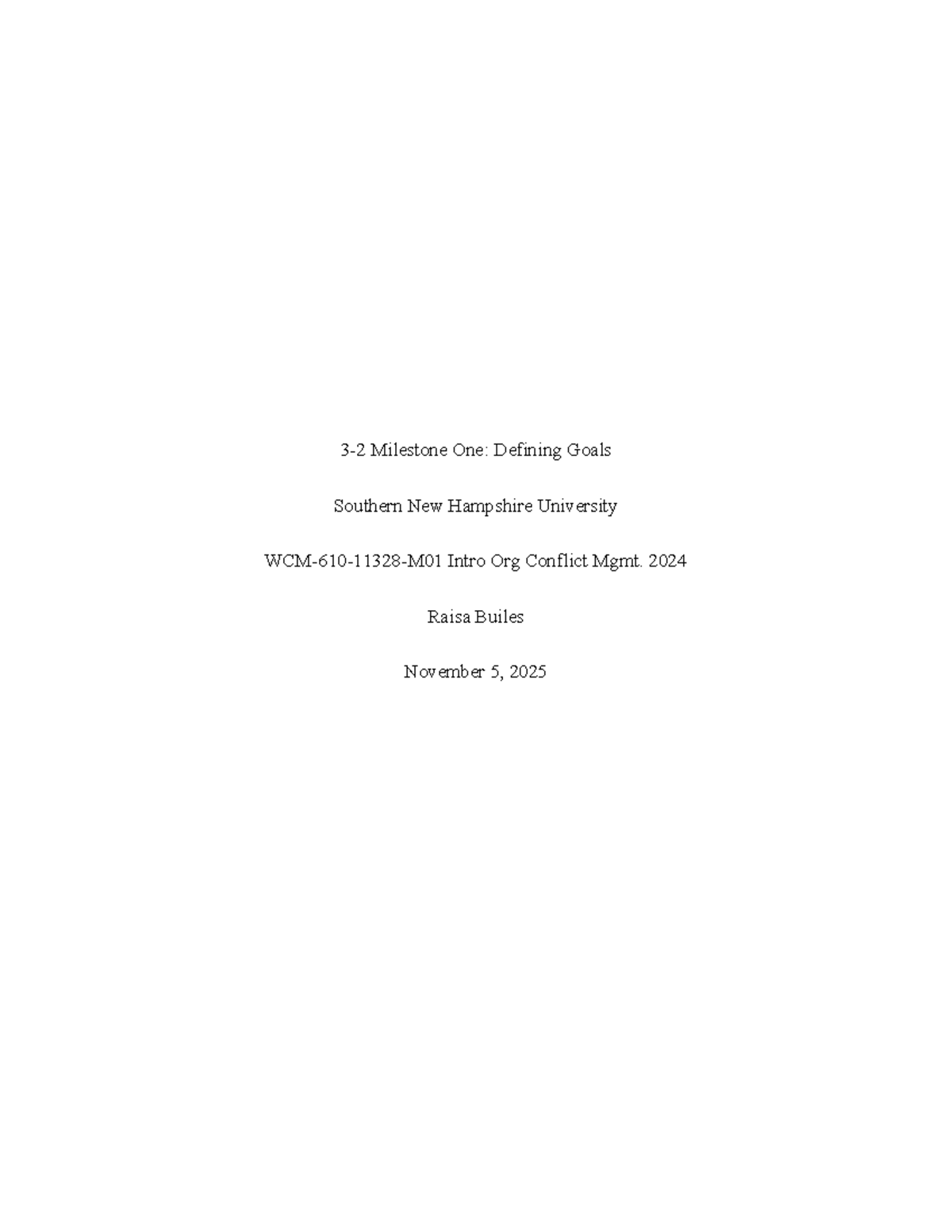 WCM-610-11328-M01 Milestone 1: Defining Goals & Strategies for Recovery ...
