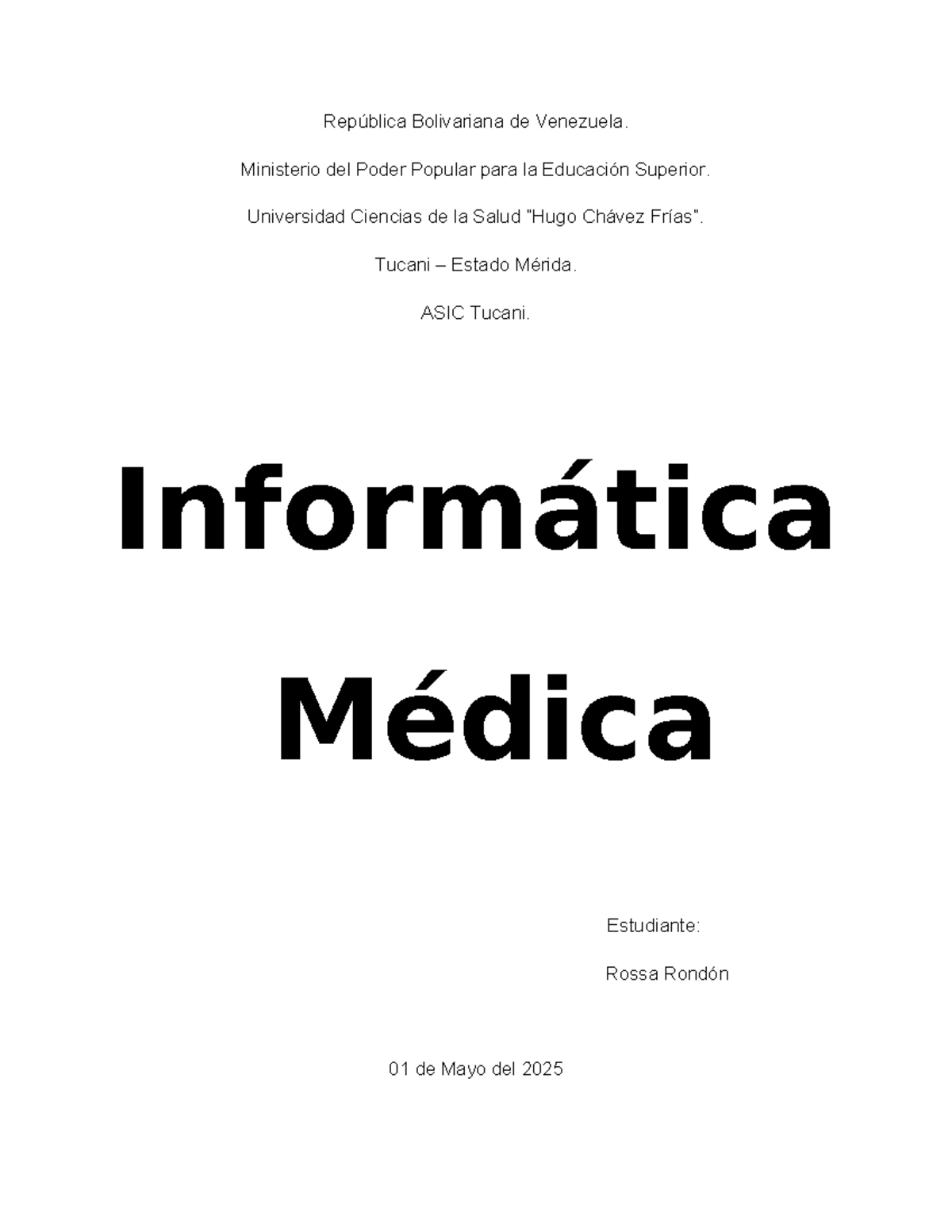 Informatica Medica - Trabajo de Investigación y Análisis - Studocu