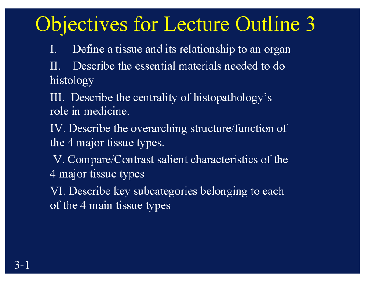 Lecture Outline 3 A 2025: Histology and Major Tissue Types - Studocu