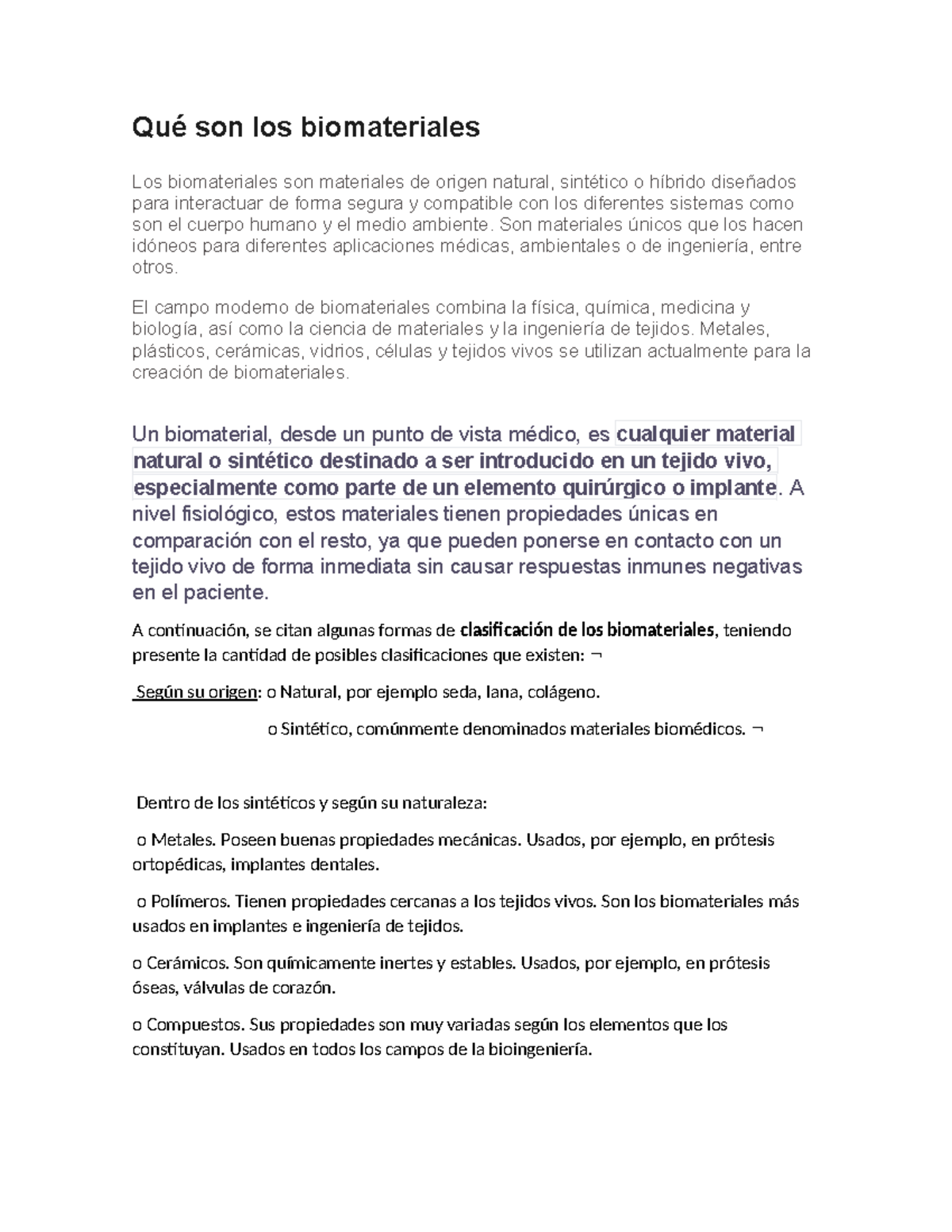 Biomateriales - Son materiales únicos que los hacen idóneos para ...