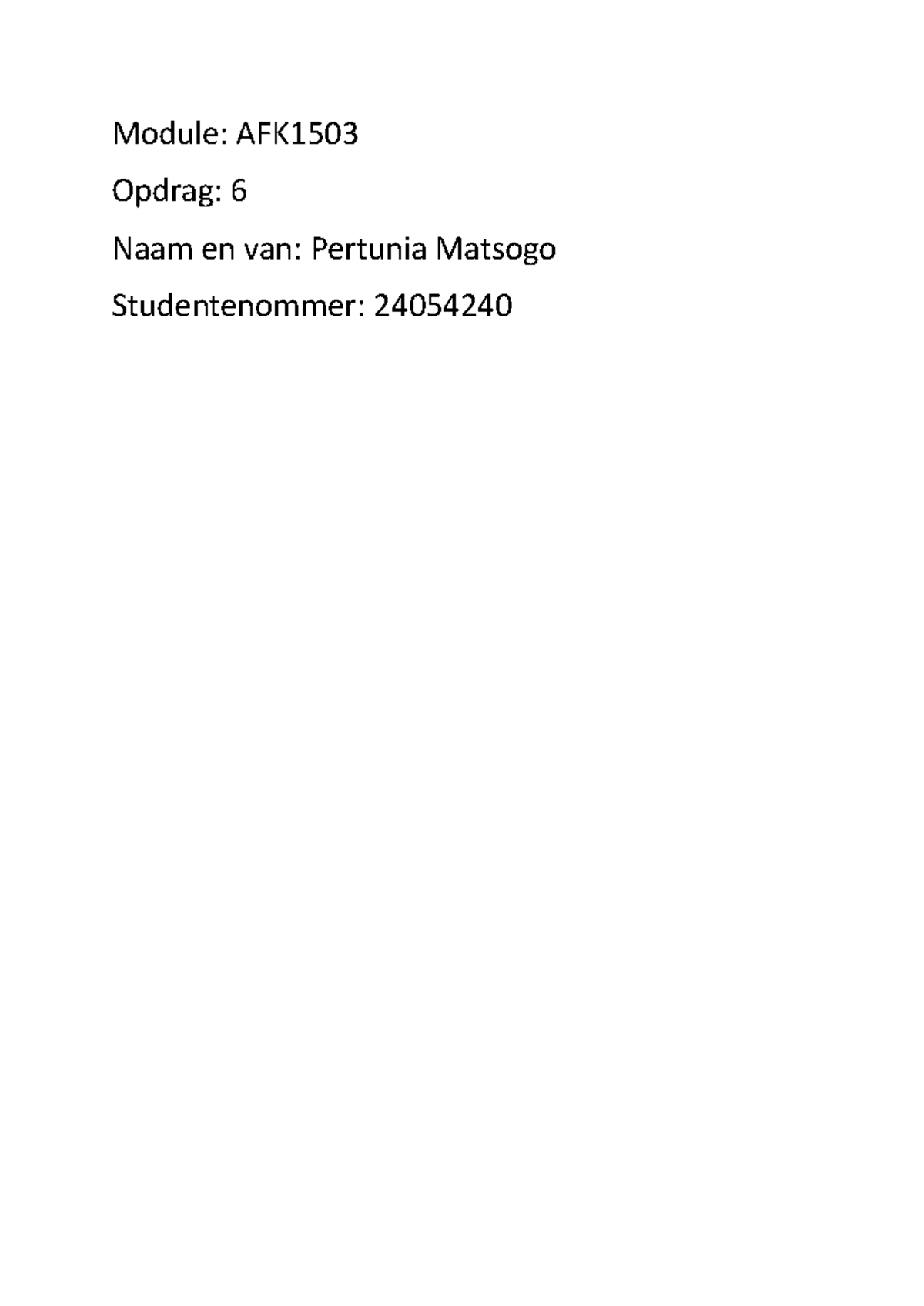 AFK1503 Opdrag 6: Taal en Plagiaatverklaring deur Pertunia Matsogo ...
