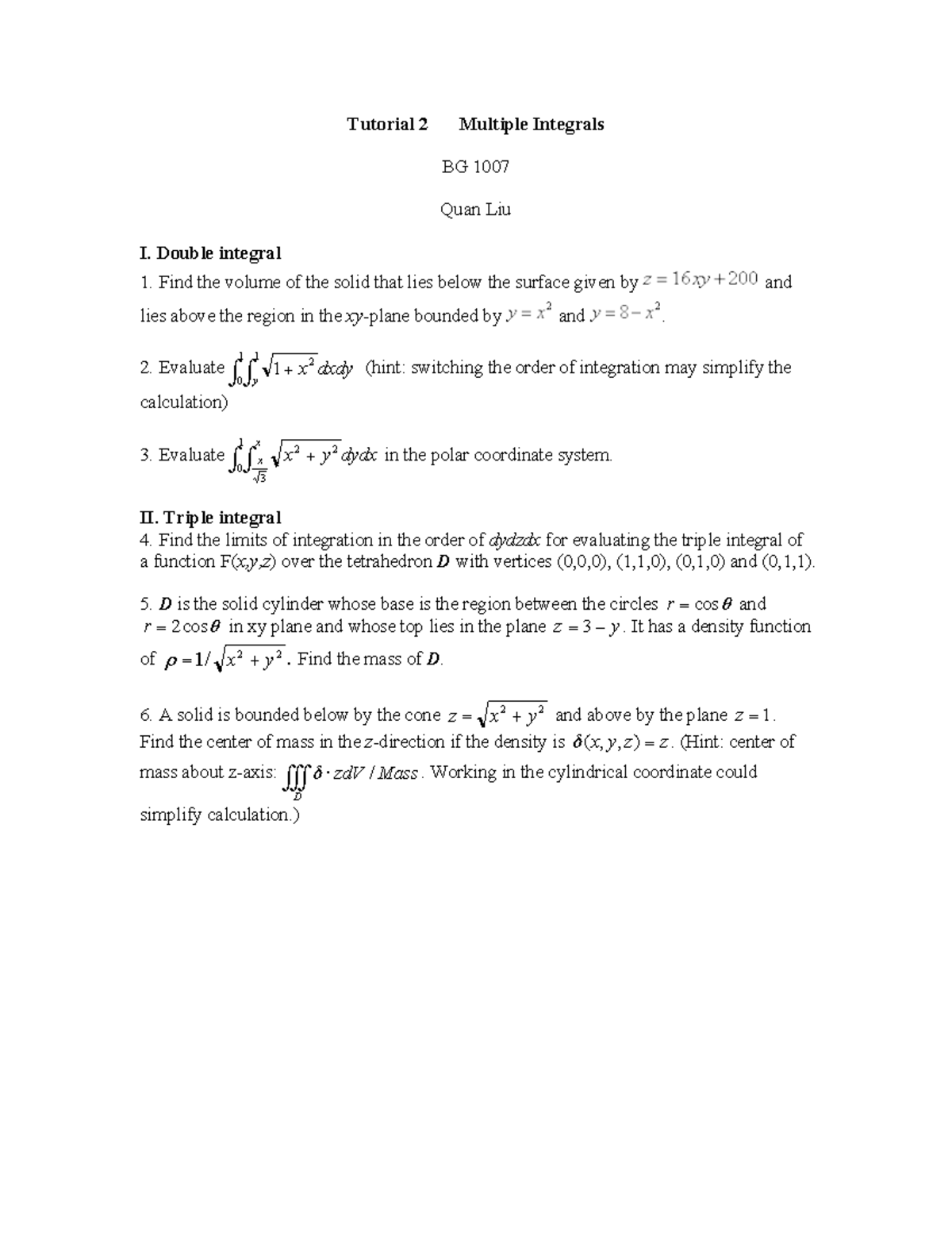 Tutorial 2 - Multiple Integrals - Tutorial 2 Multiple Integrals BG 1007 ...