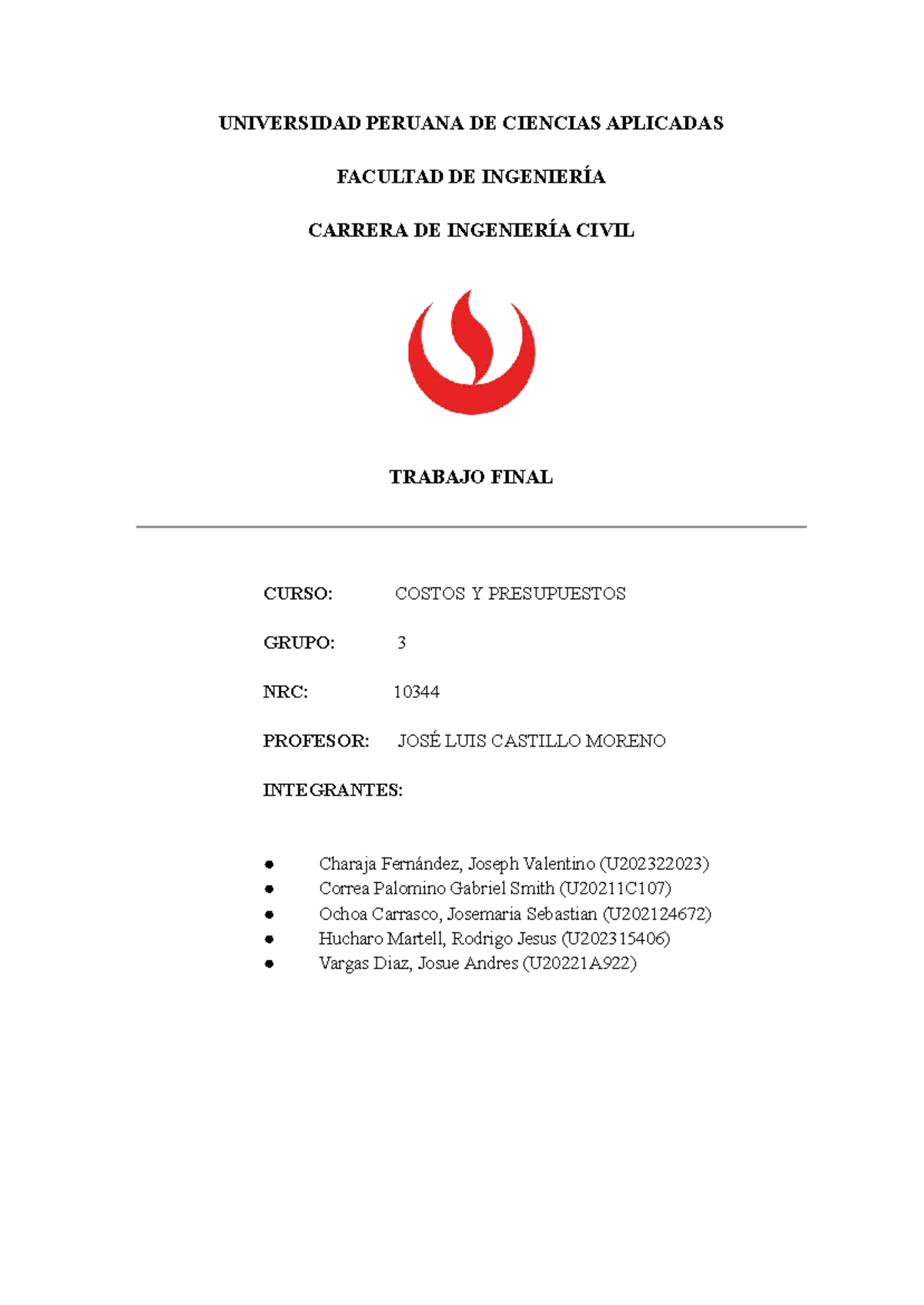 Trabajo Final: Costos y Presupuestos - Ingeniería Civil (COSTOS 10344 ...