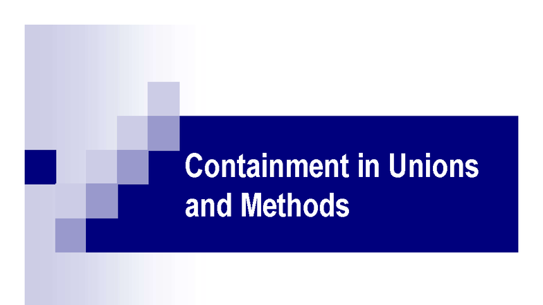5-Containment in Unions and Methods: Class Definitions and Tests - Studocu