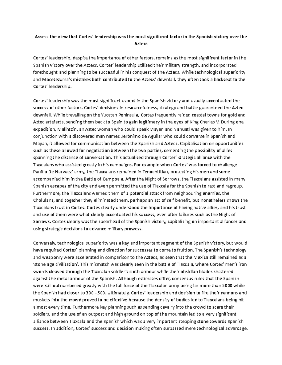 Ancient History Aztecs Essay - Assess the view that Cortes’ leadership ...