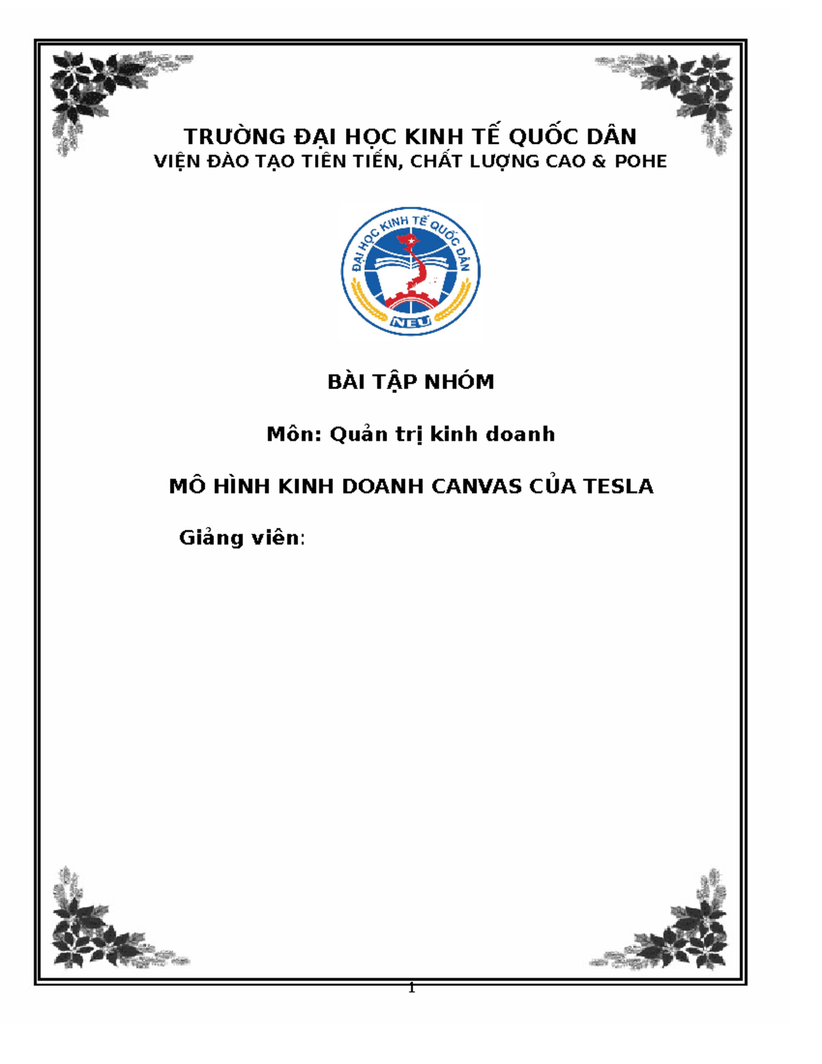 Business model canvas of Tesla - ####### TRƯỜNG ĐẠI HỌC KINH TẾ QUỐC ...