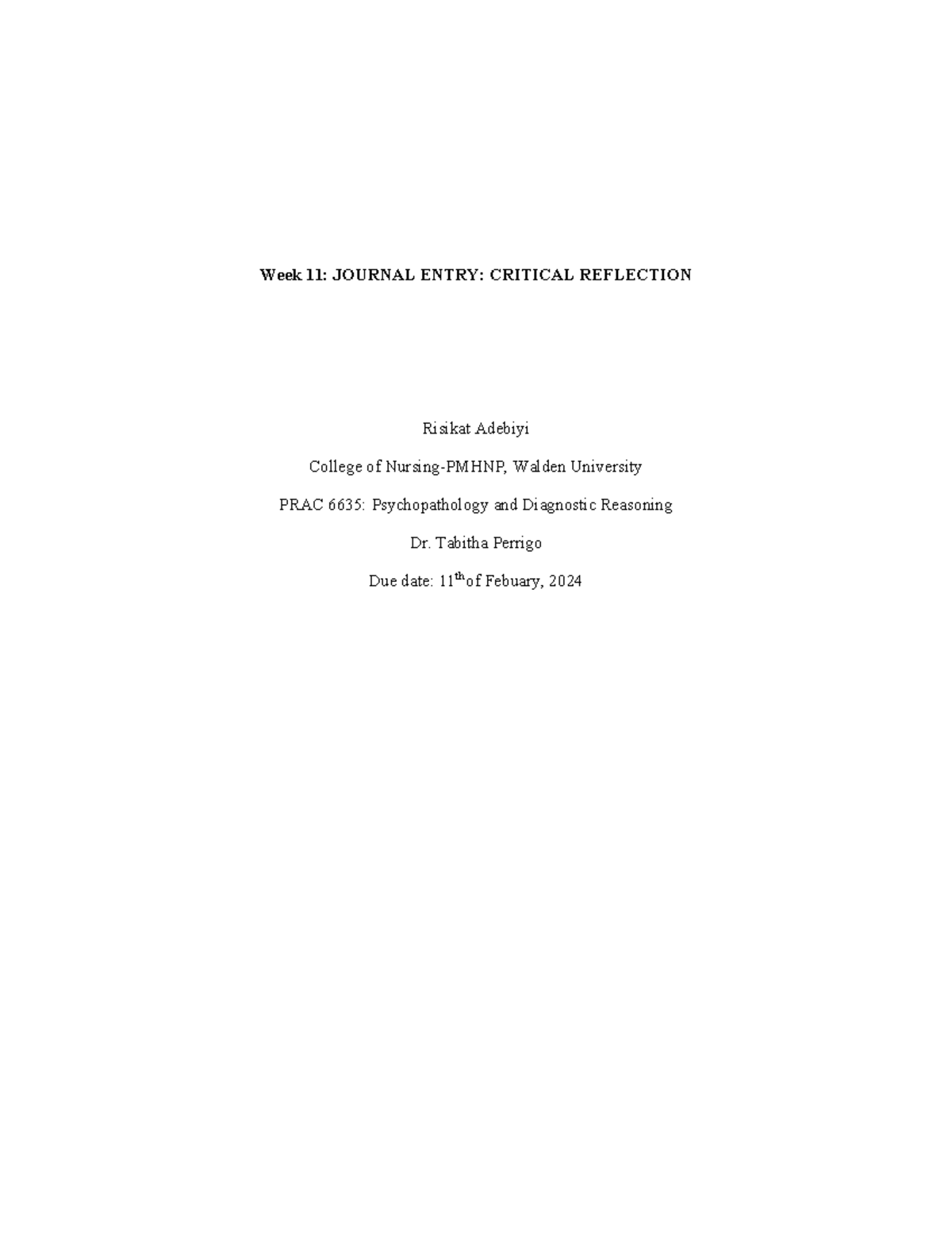 PRAC 6635: Week 11 Journal Entry - Critical Reflection on Clinical ...