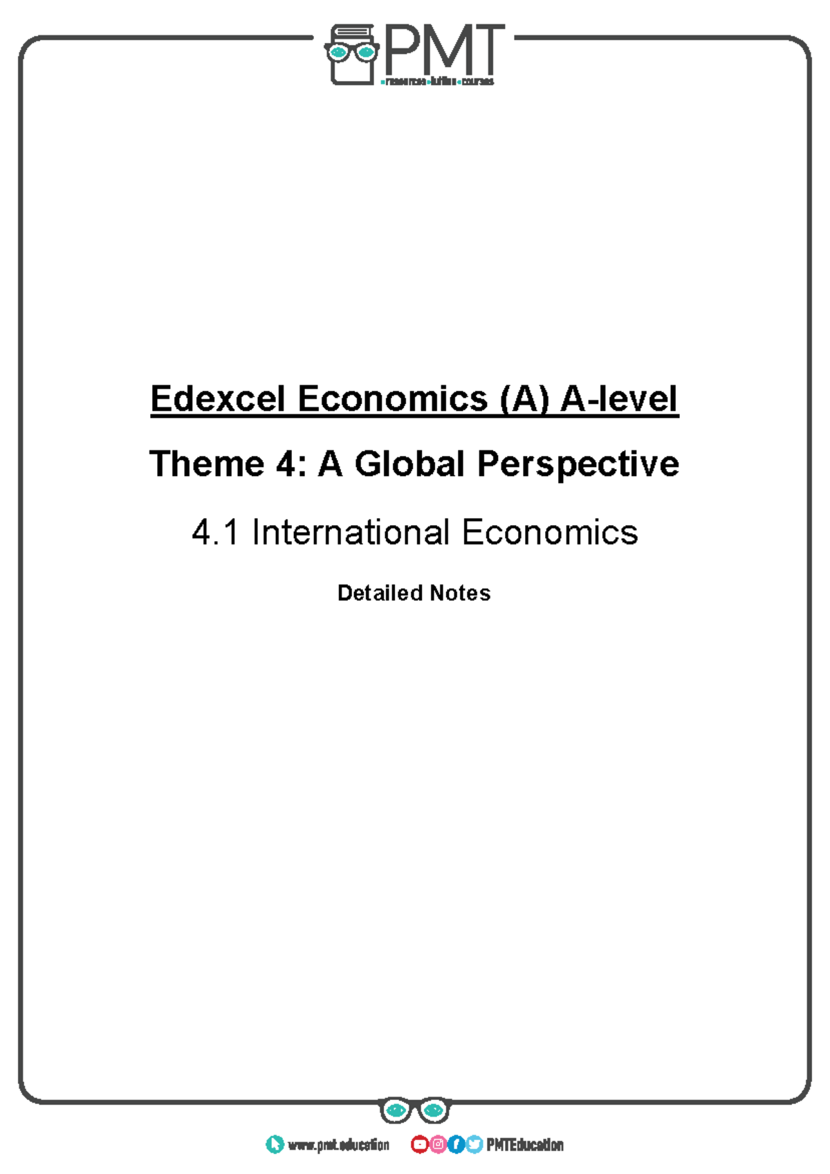 Edexcel Economics (A) A-level: Theme 4.1 International Economics ...