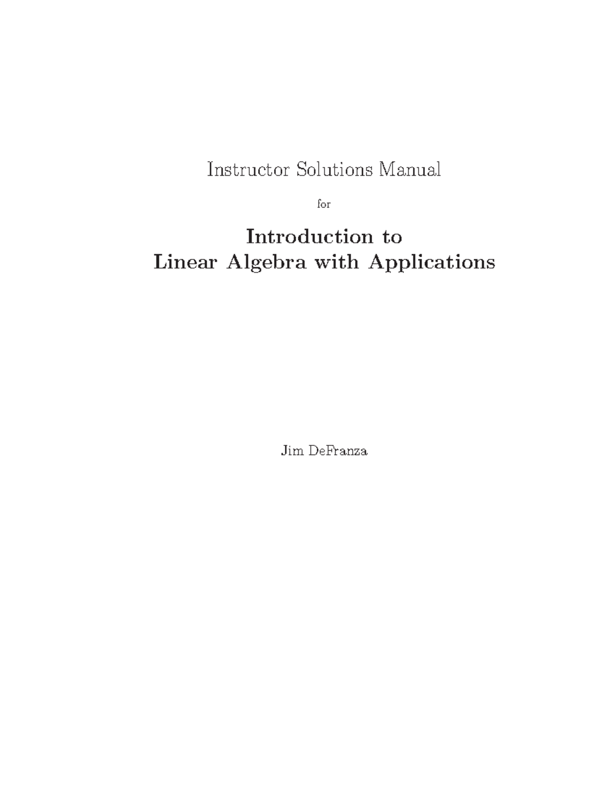 Instructor Solutions Manual for Linear Algebra with Applications - Studocu