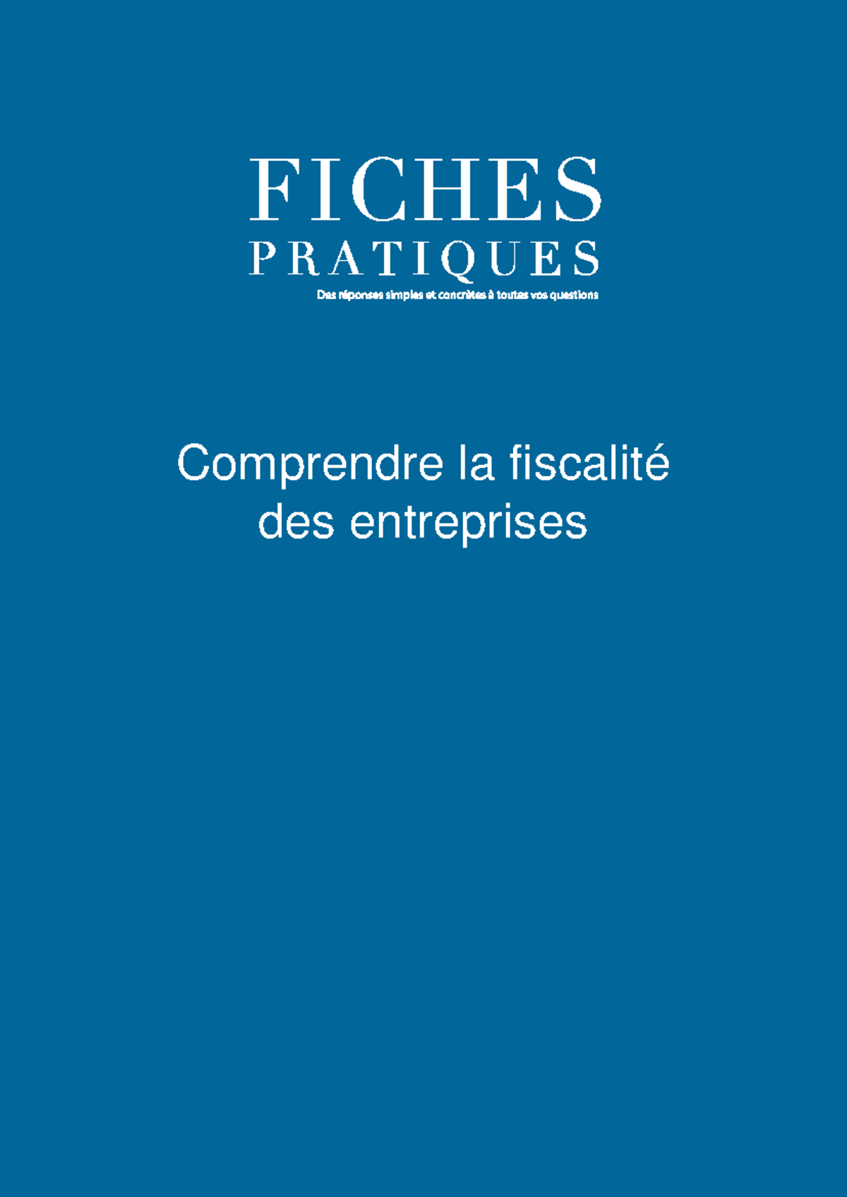 Comprendre la fiscalité des entreprises : guide complet (cours) - Studocu
