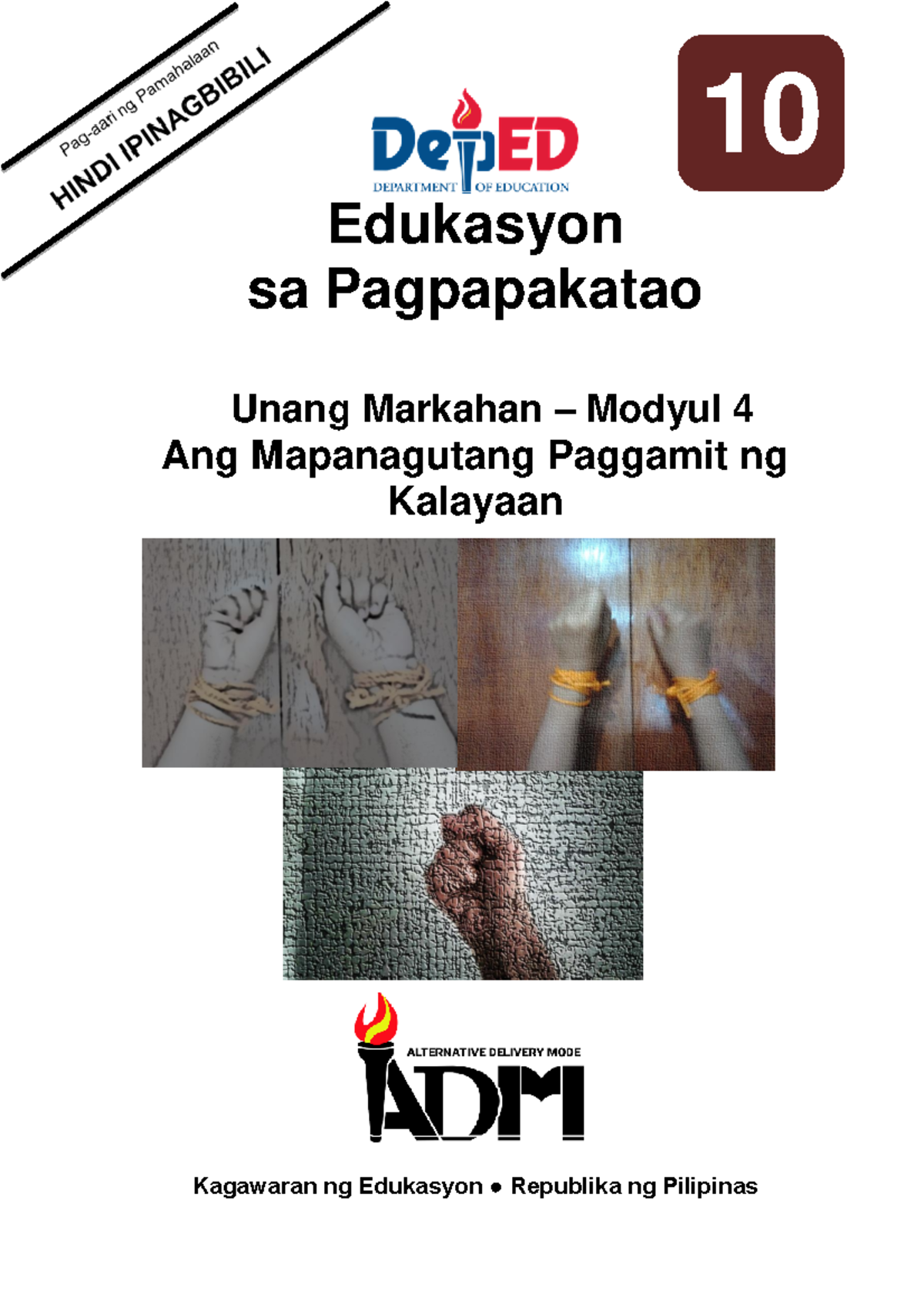 Es P10 Q1 Mod4 Ang Mapanagutang Paggamit Ng Kalayaan Version 3 ... Es P10 Q1 Mod4 Ang Mapanagutang Paggamit Ng Kalayaan Version 3 ...