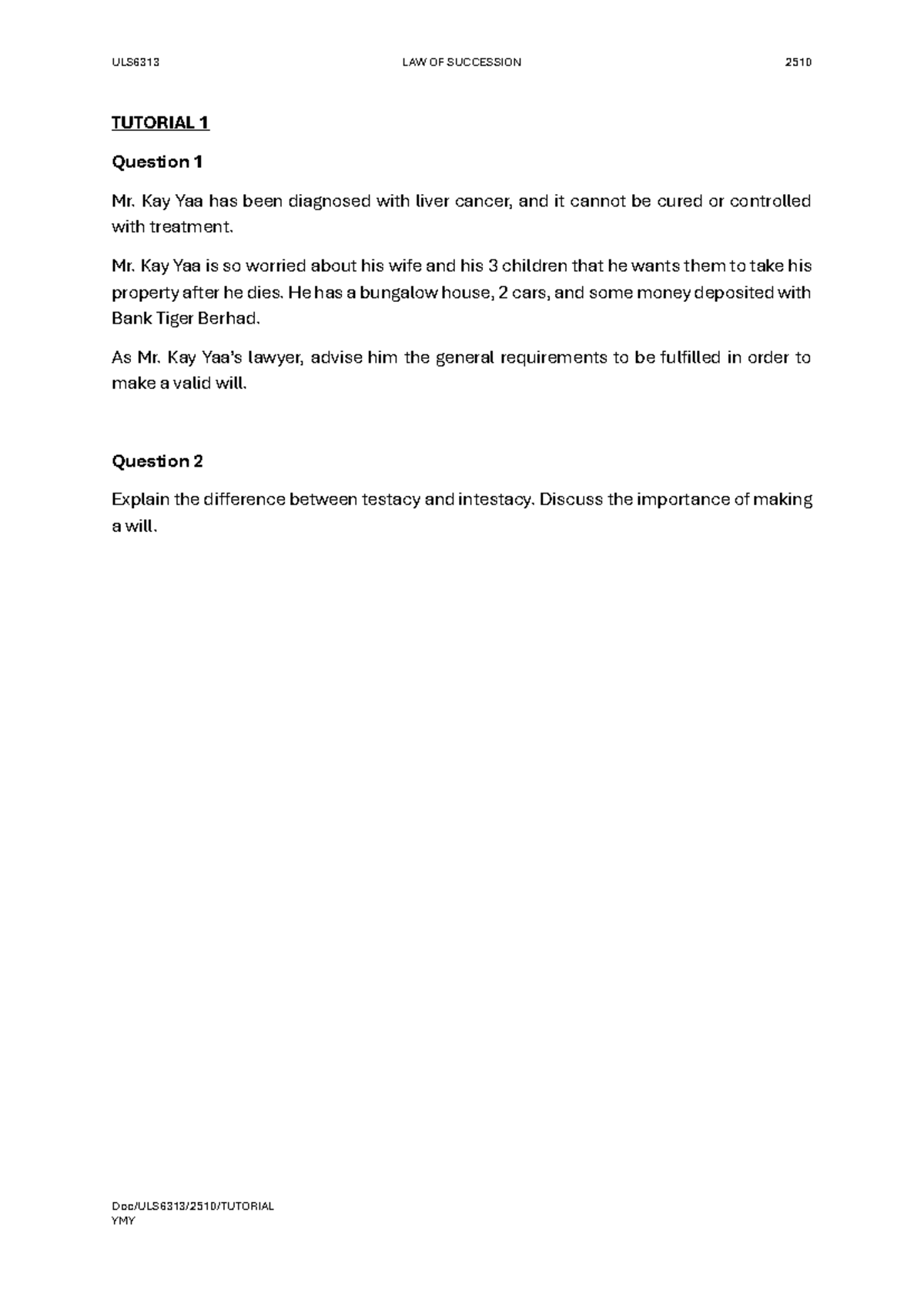 Tutorial 1 2510 - ULS6313 LAW OF SUCCESSION 2510 Doc/ULS6313/2510 ...
