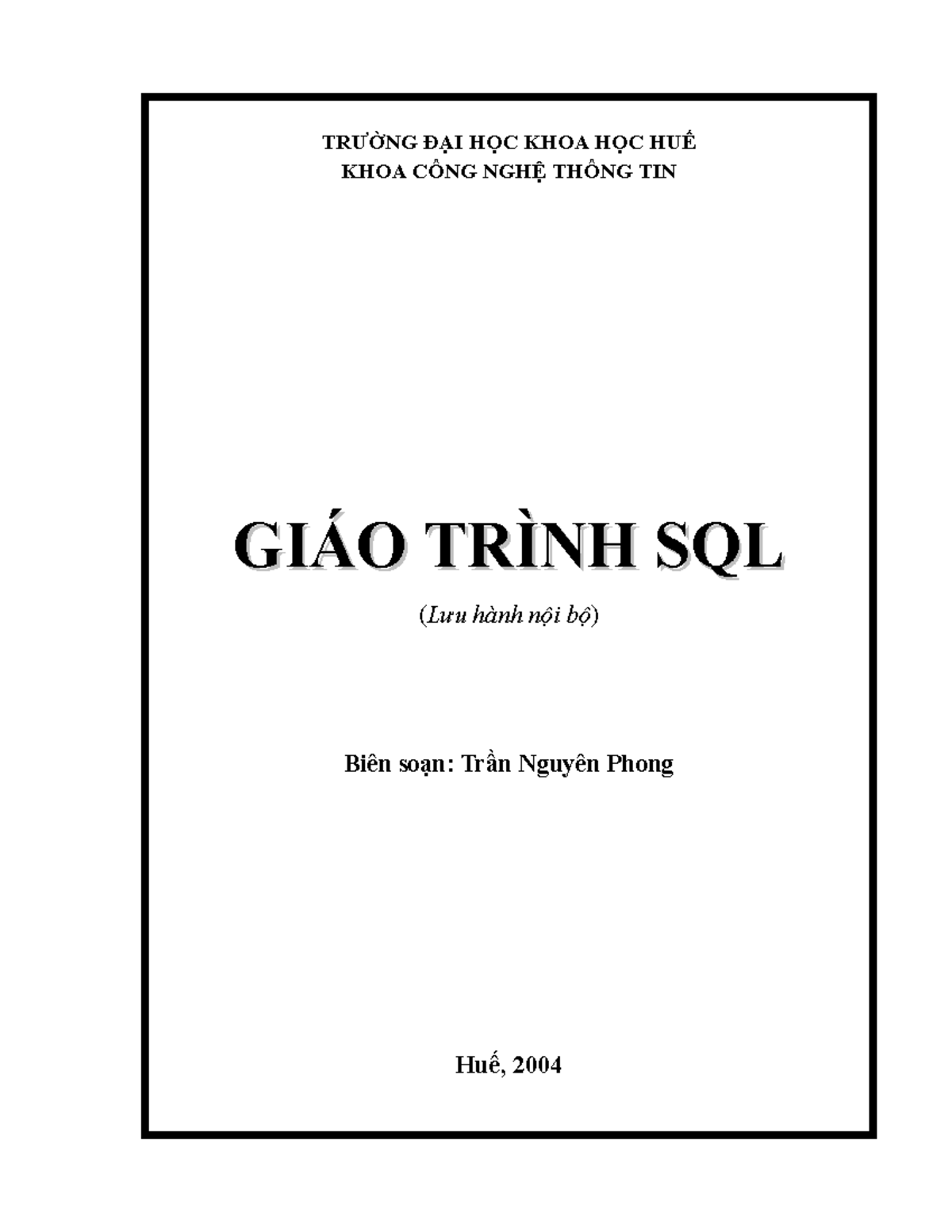 Giáo trình SQL - Tổng Quan và Nguyên Tắc Cơ Bản (Trần Nguyên Phong ...