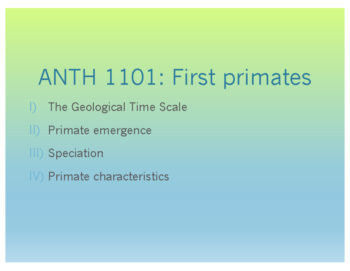 ANTH 1101: Primate Evolution Lecture Notes on Time Scale ...