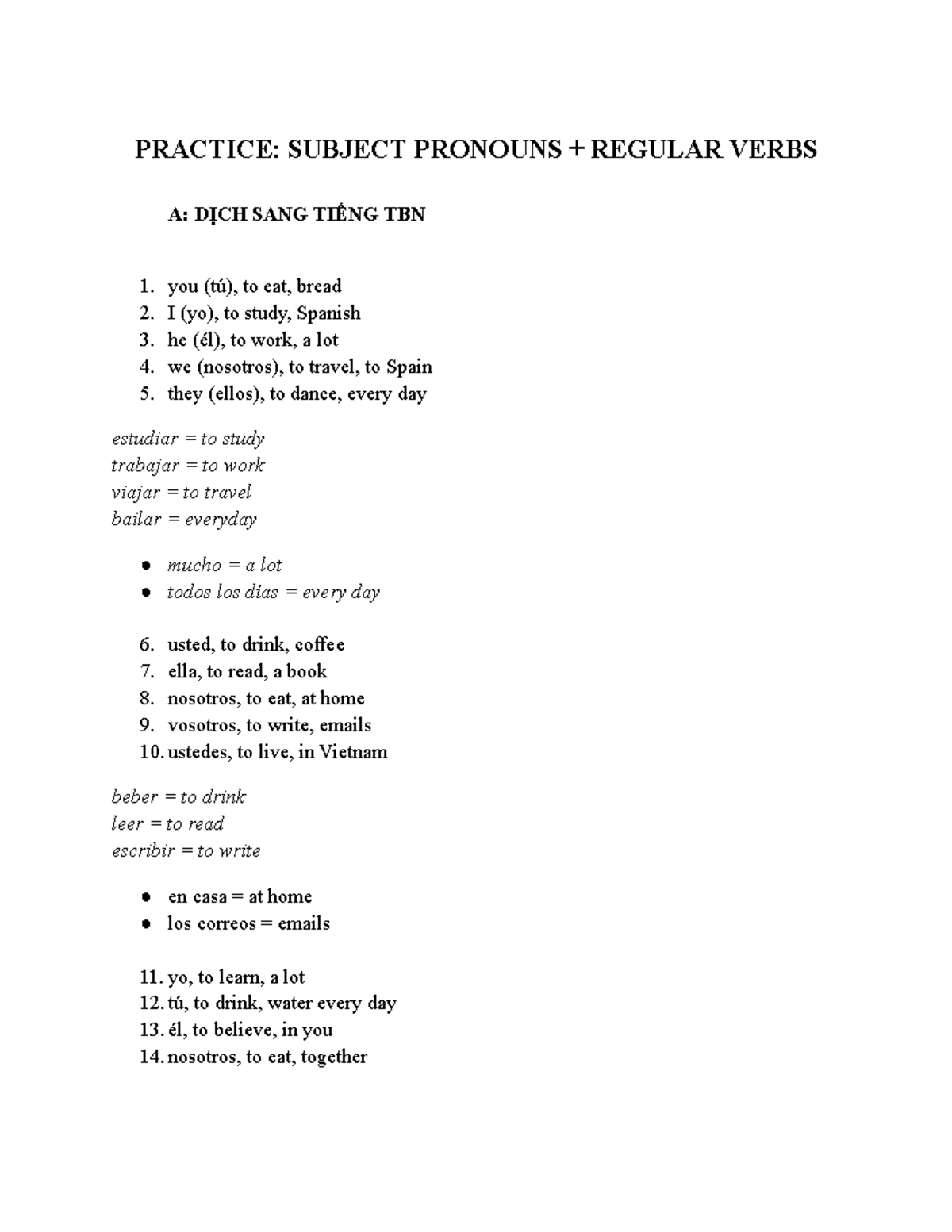 Practice: Subject Pronouns & Regular Verbs (DỊCH SANG TIẾNG) - Studocu