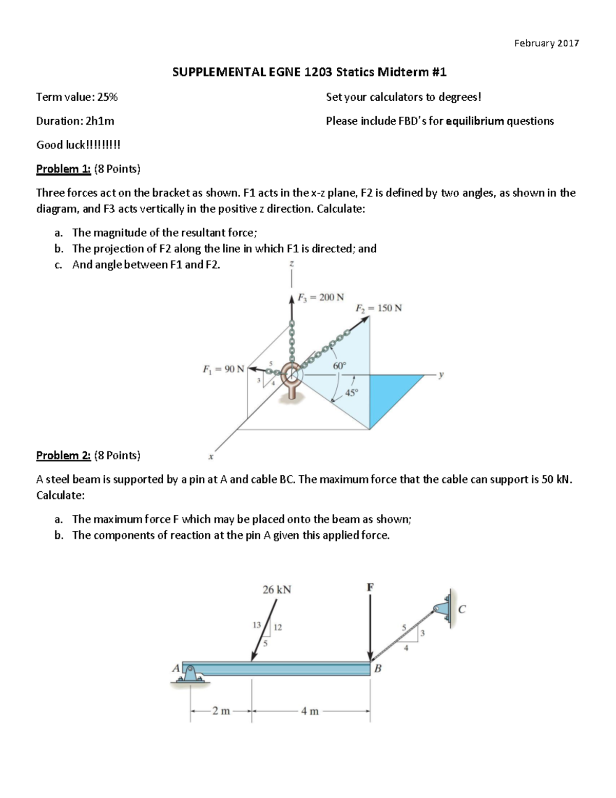EGNE 1203 Statics Midterm Exam 1 - February 2017 Supplement - Studocu