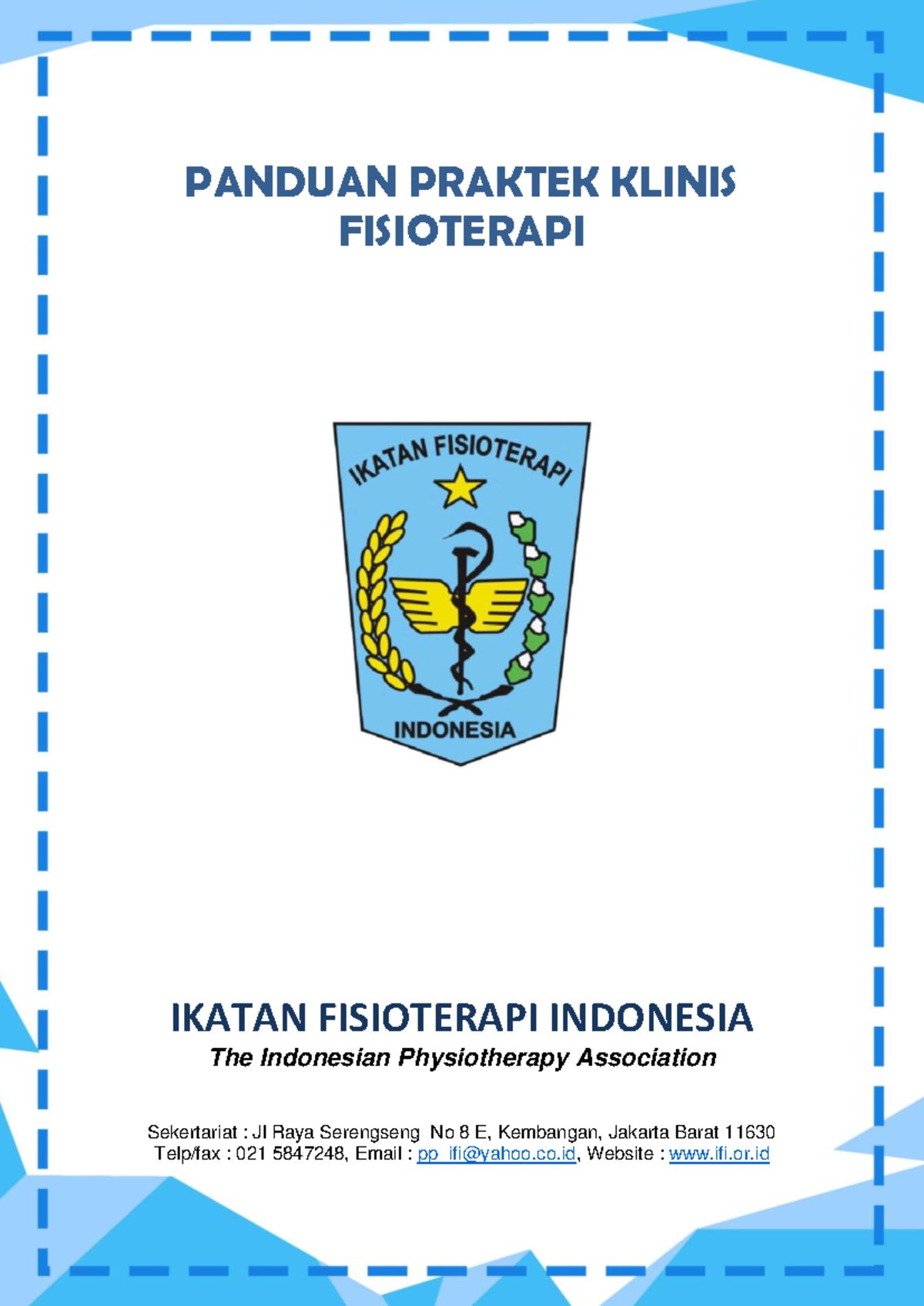Panduan Praktik Klinis Fisioterapi oleh Ikatan Fisioterapi Indonesia ...
