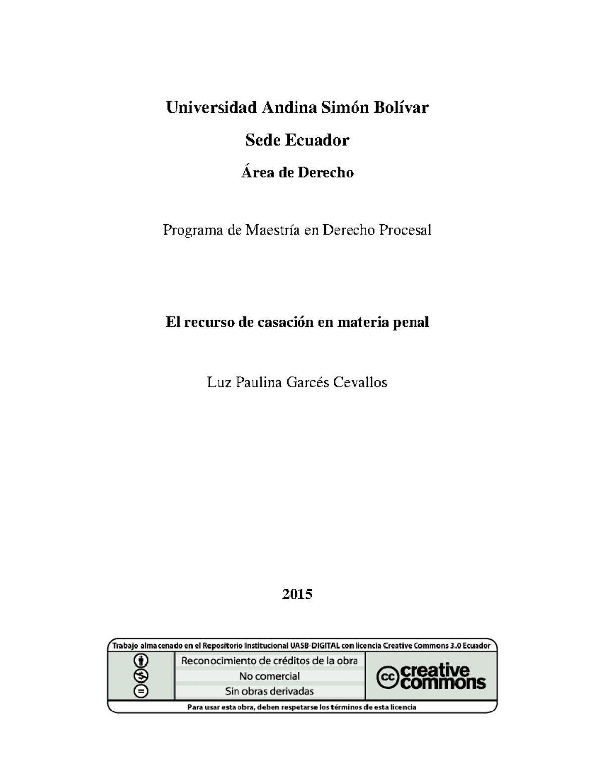 T1696-MDP-Garces: Análisis del Recurso de Casación en Materia Penal ...