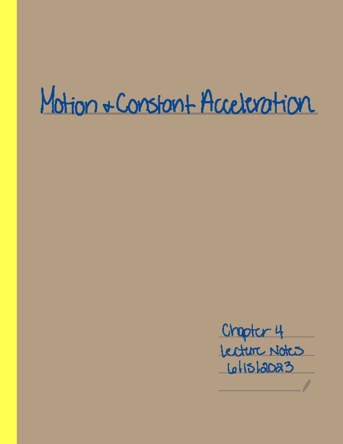 Chapter 4 Notes - Motion - Constant Acceleration Chapter 4 Lecture ...