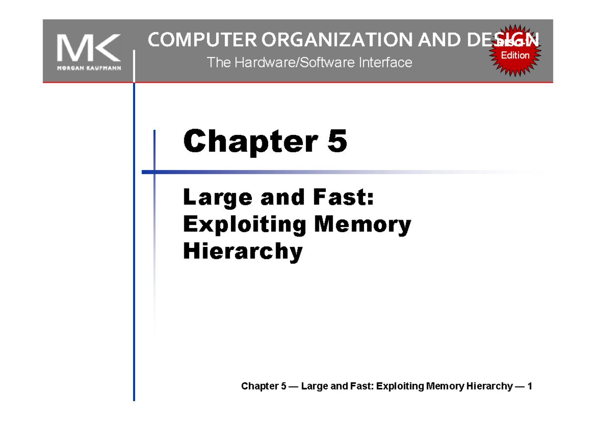 Chapter 5 - Computer Organization and Design RISC-V - The Hardware/Software Interface COMPUTER ...