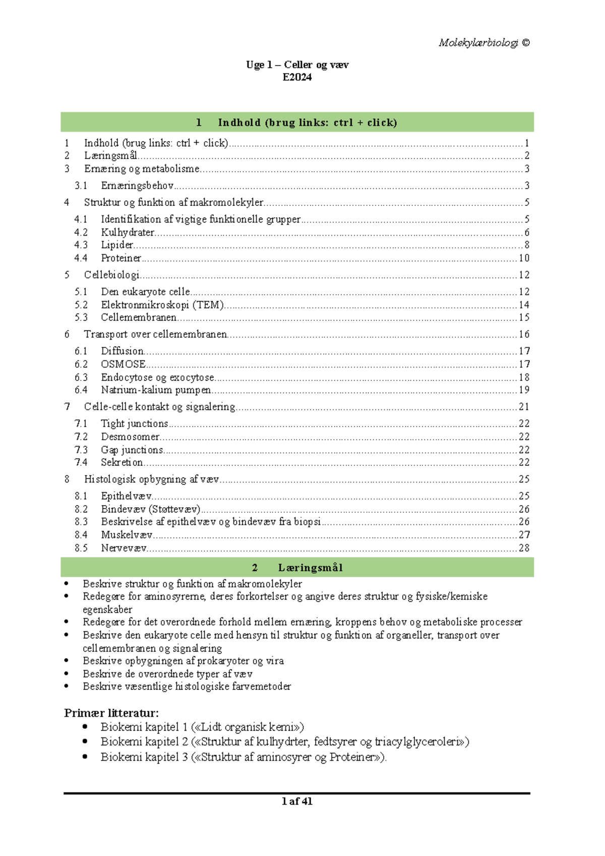 Molekylærbiologi Uge 1: Celler og Væv E2024 - Læringsmål og Indhold ...