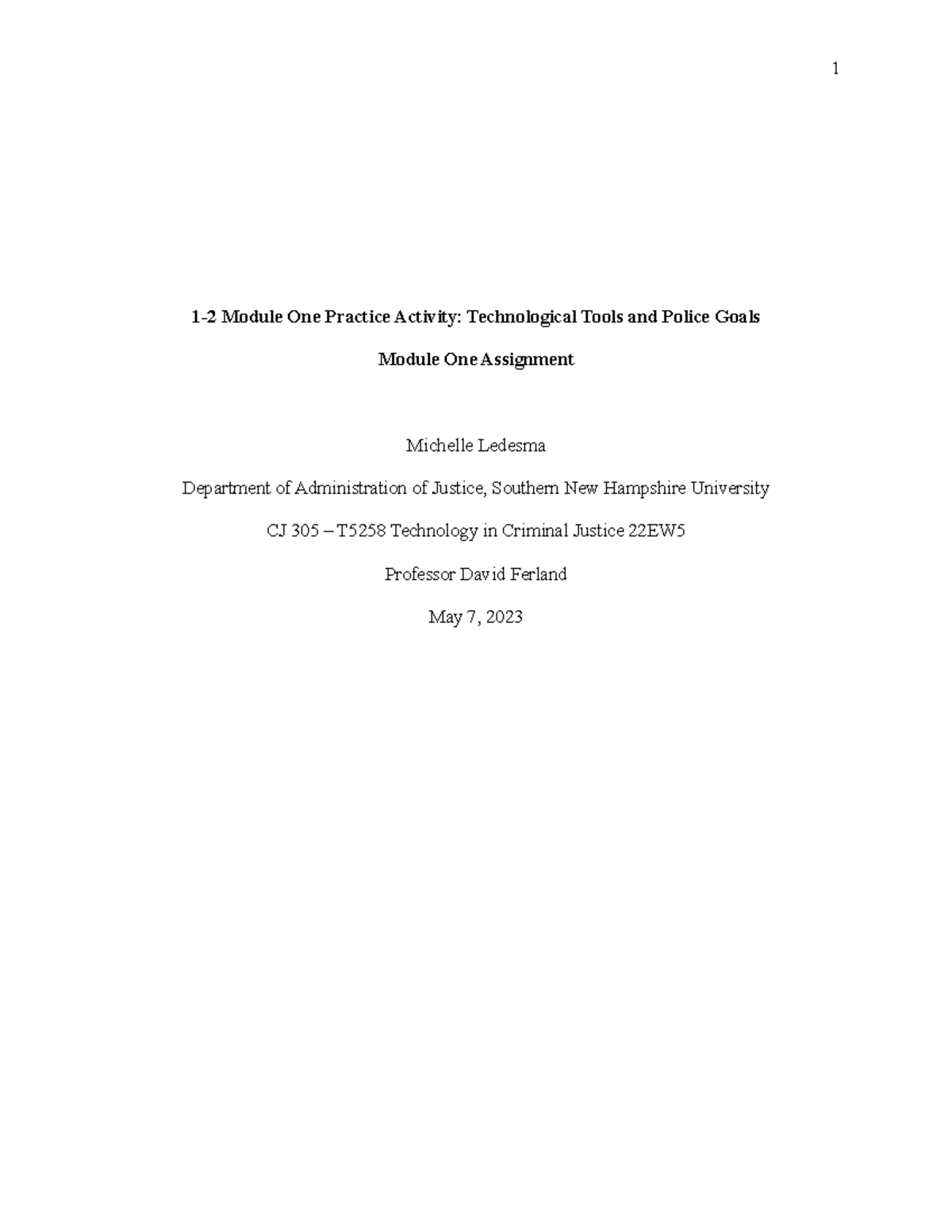 Technological Tools & Police Goals: CJ 305 Module One Assignment - Studocu