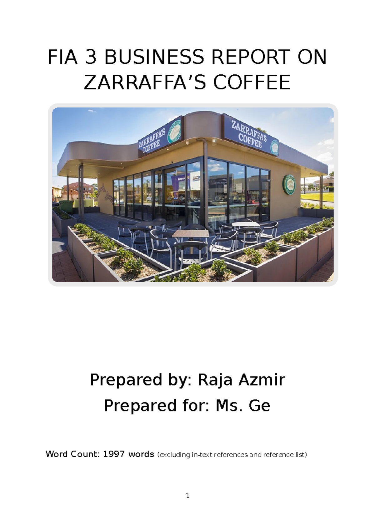 FIA 3 Business Report on Zarraffa's Coffee Analysis - Studocu