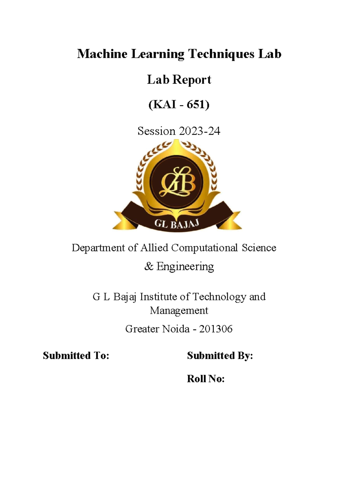 Lab report MLT - Machine Learning Techniques Lab Lab Report (KAI - 651 ...