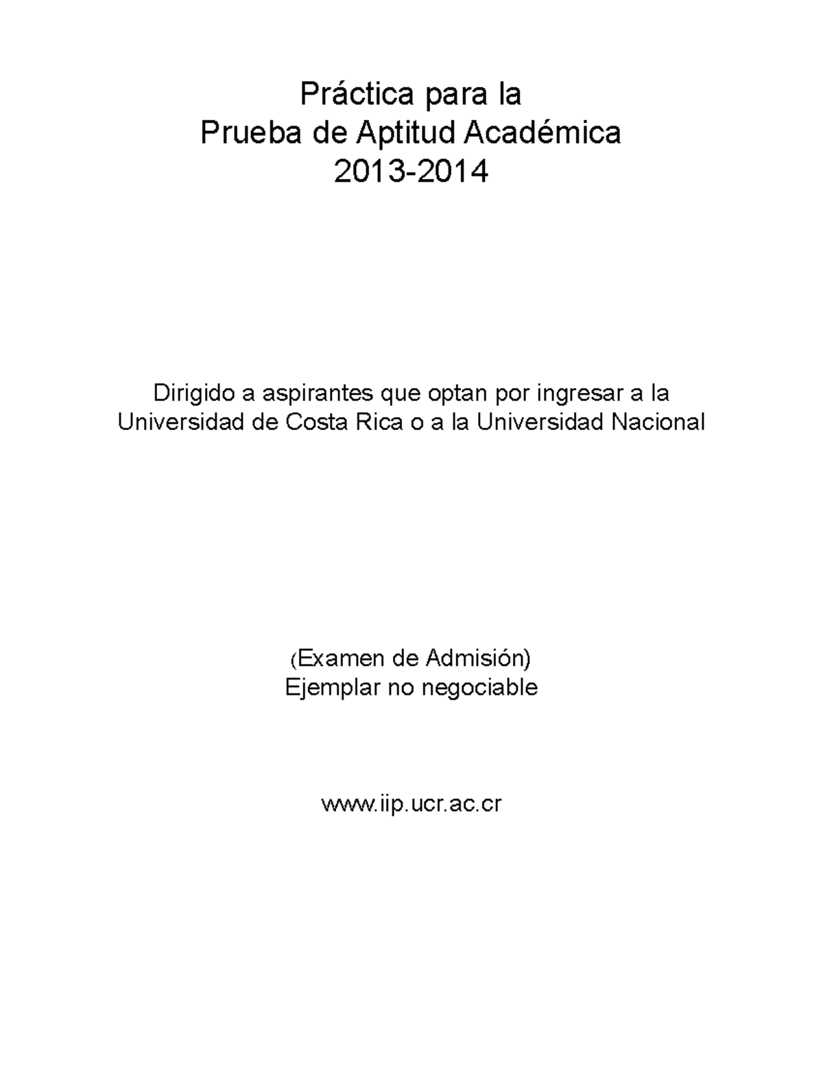 Práctica para la PAA 2014 UCR: Ejercicios y Recomendaciones - Studocu
