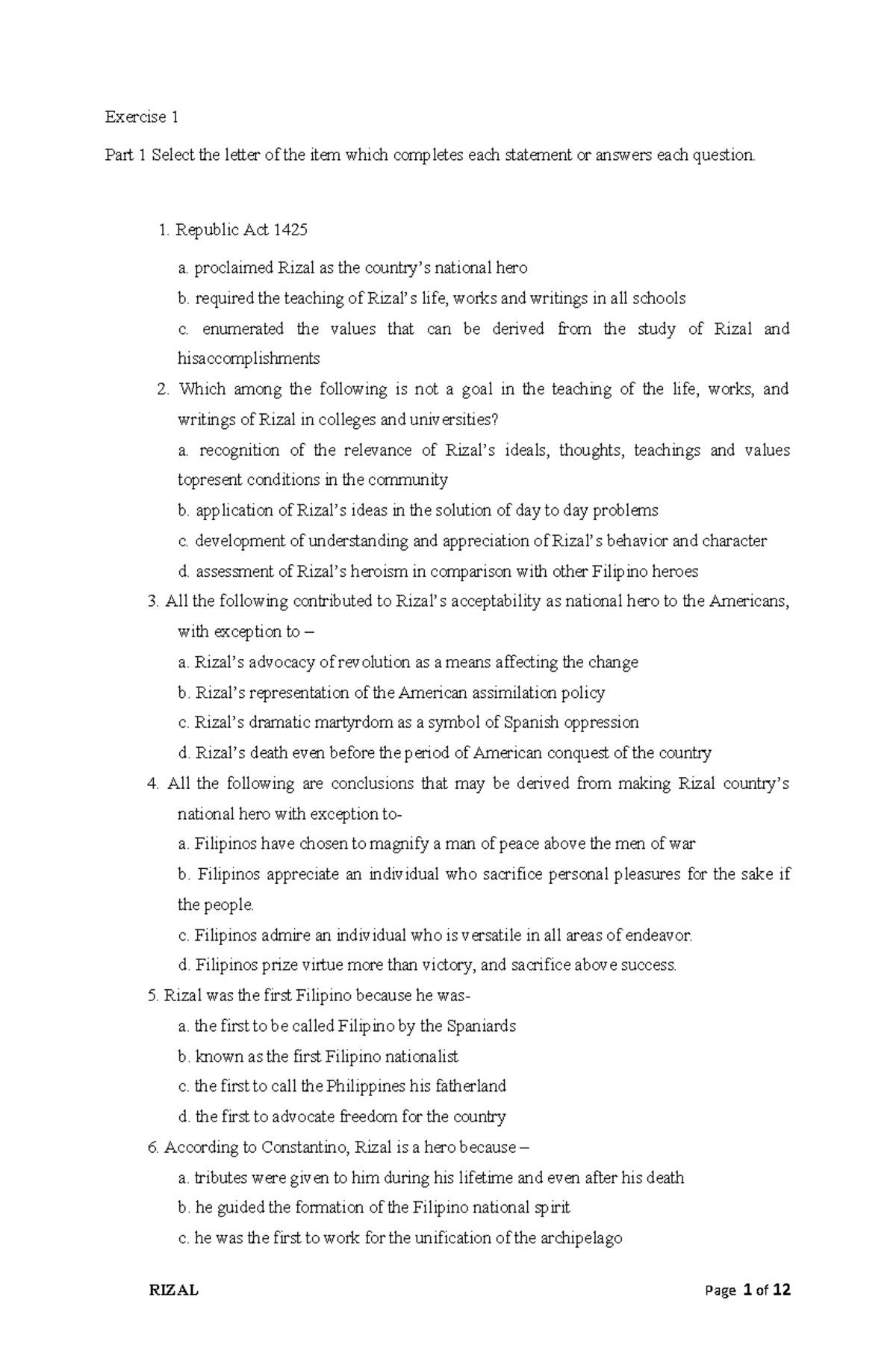 Pdfcoffee - Practice Questions for Rizal 100 - Exercise 1 Part 1 Select the letter of the item ...