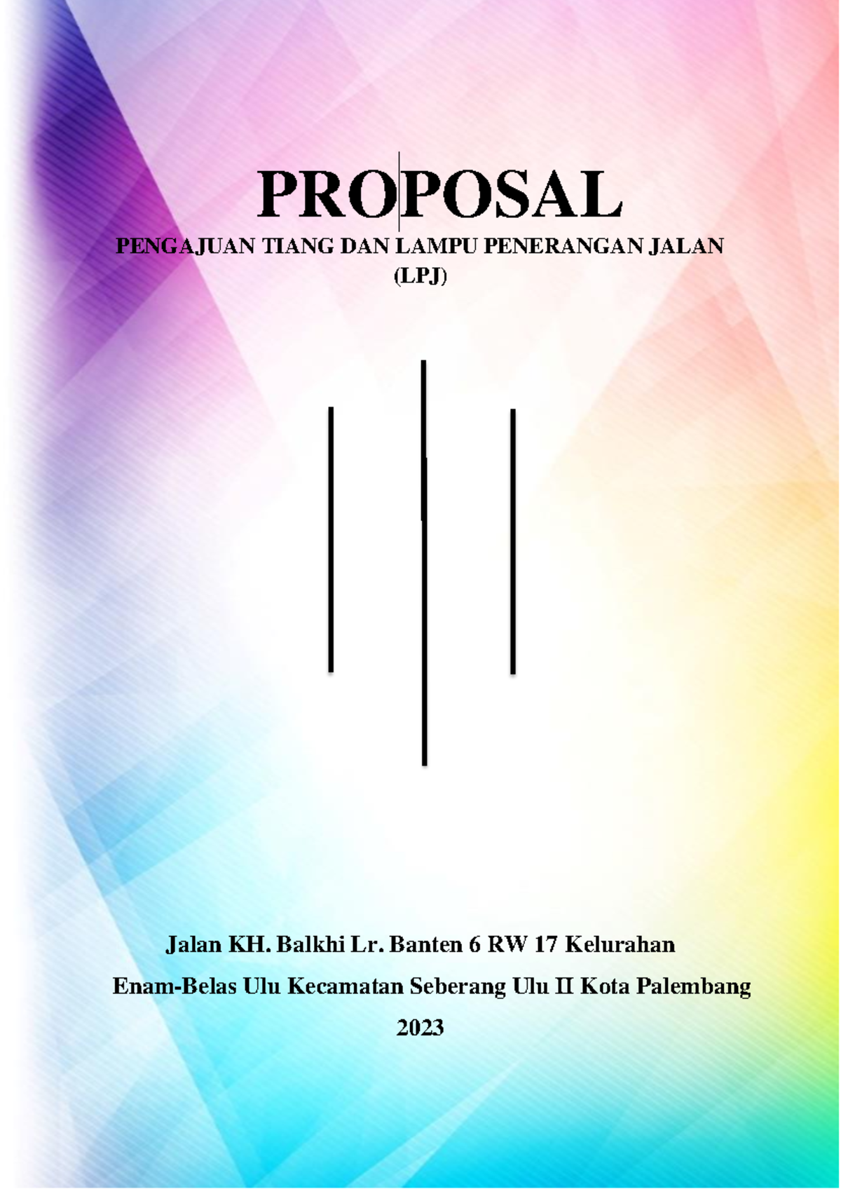 Proposal Permohonan Tiang dan Lampu Penerangan Jalan (LPJ) RW 017 - Studocu