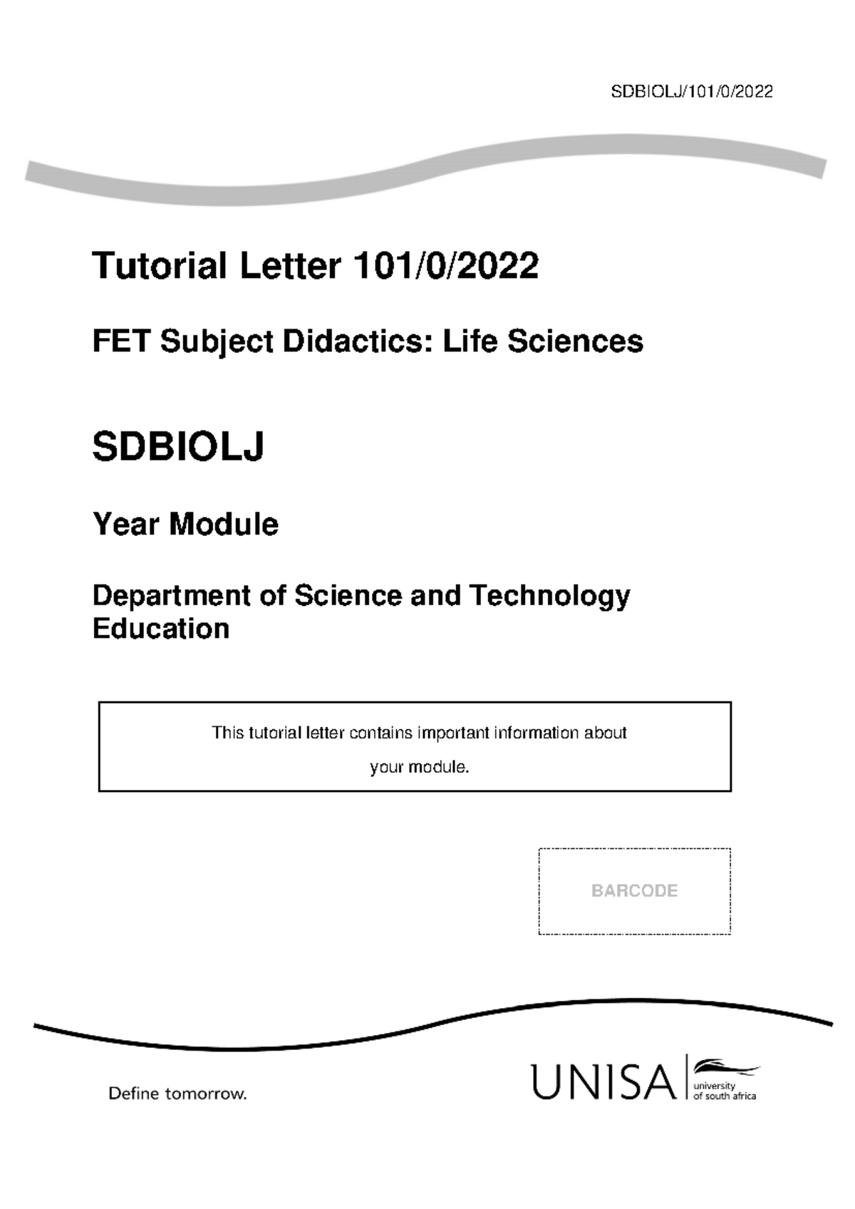101 2022 0 b - it is a tutorial letter for unisa module - SDBIOLJ/101/0 ...