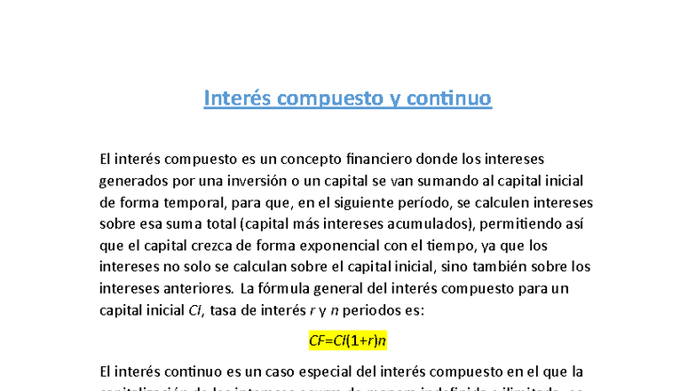Interés compuesto y continuo - Interés compuesto y continuo El interés ...
