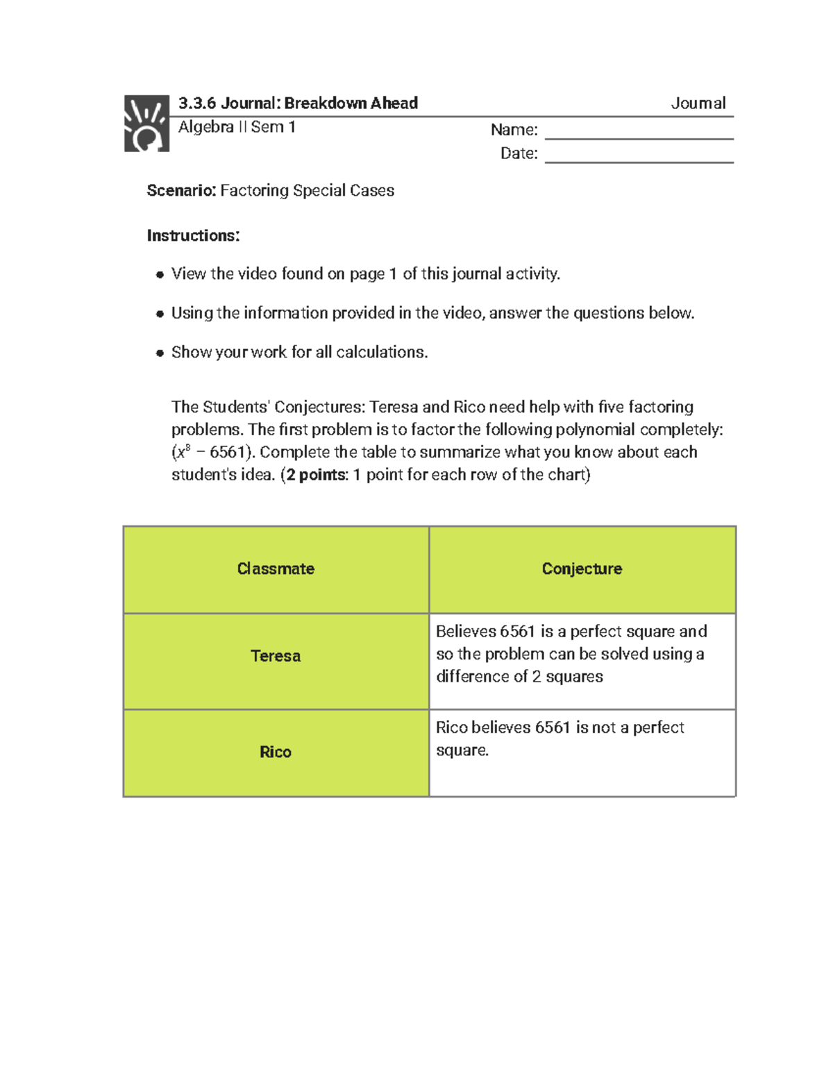 3.3.6 Journal - Factoring Special Cases in Algebra II Sem 1 - Studocu