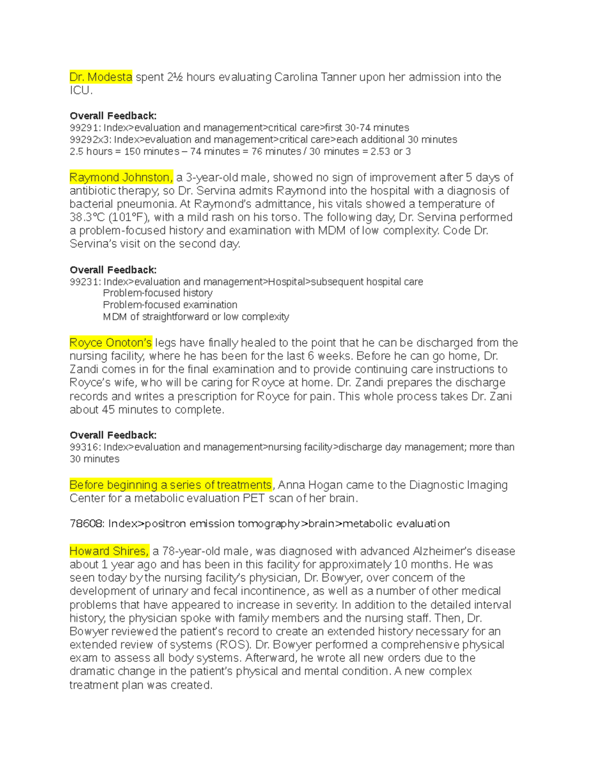 UNIT 7 QUIZ HELP - Practice on Evaluation and Management Codes - Studocu
